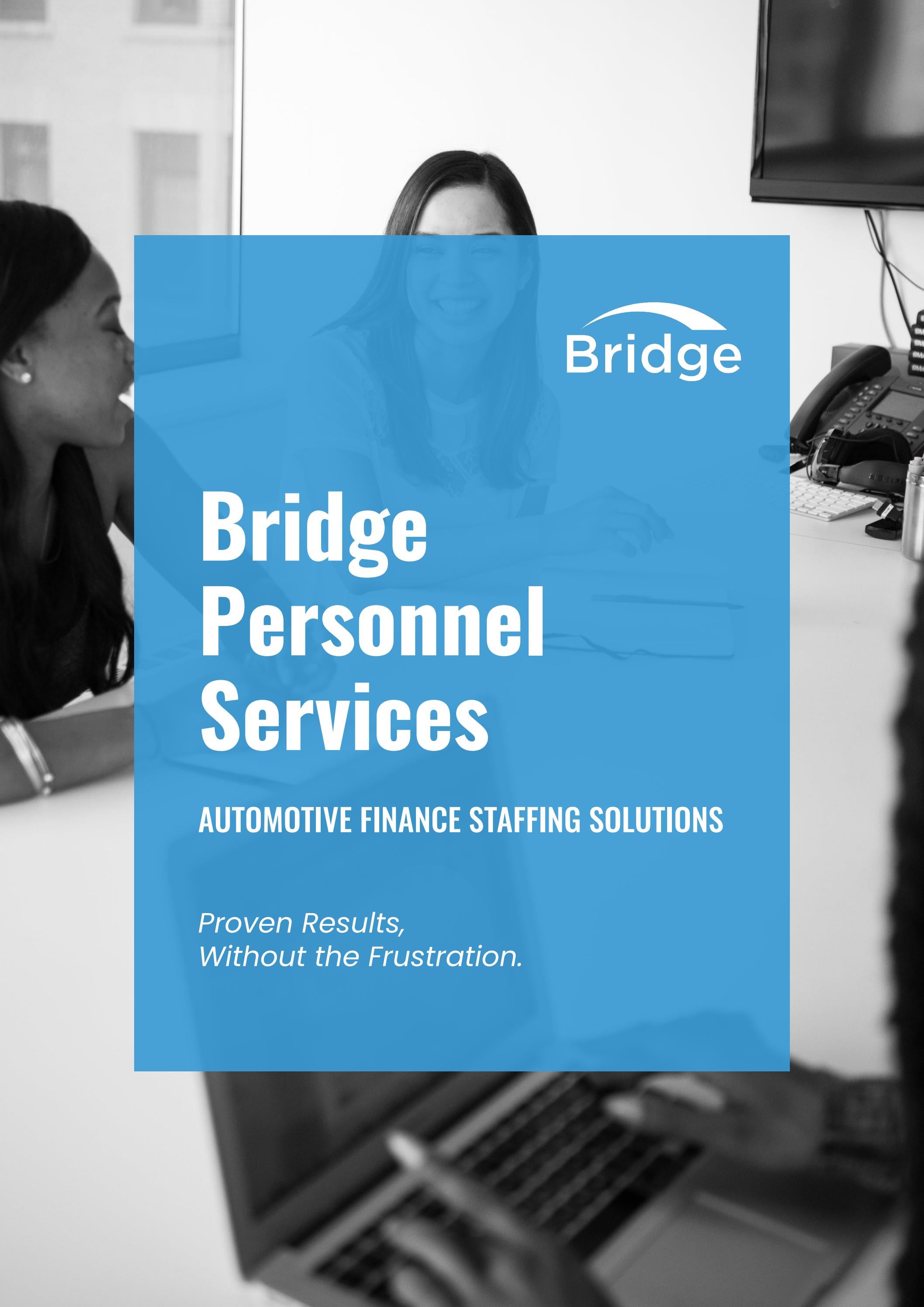 Automotive Finance Bridge Staffing Solutions by Bridge Personnel ...