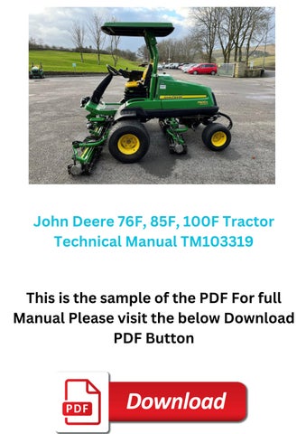 John Deere 76F, 85F, 100F Tractor Technical Manual TM103319 by Service & Repair Info. - Issuu