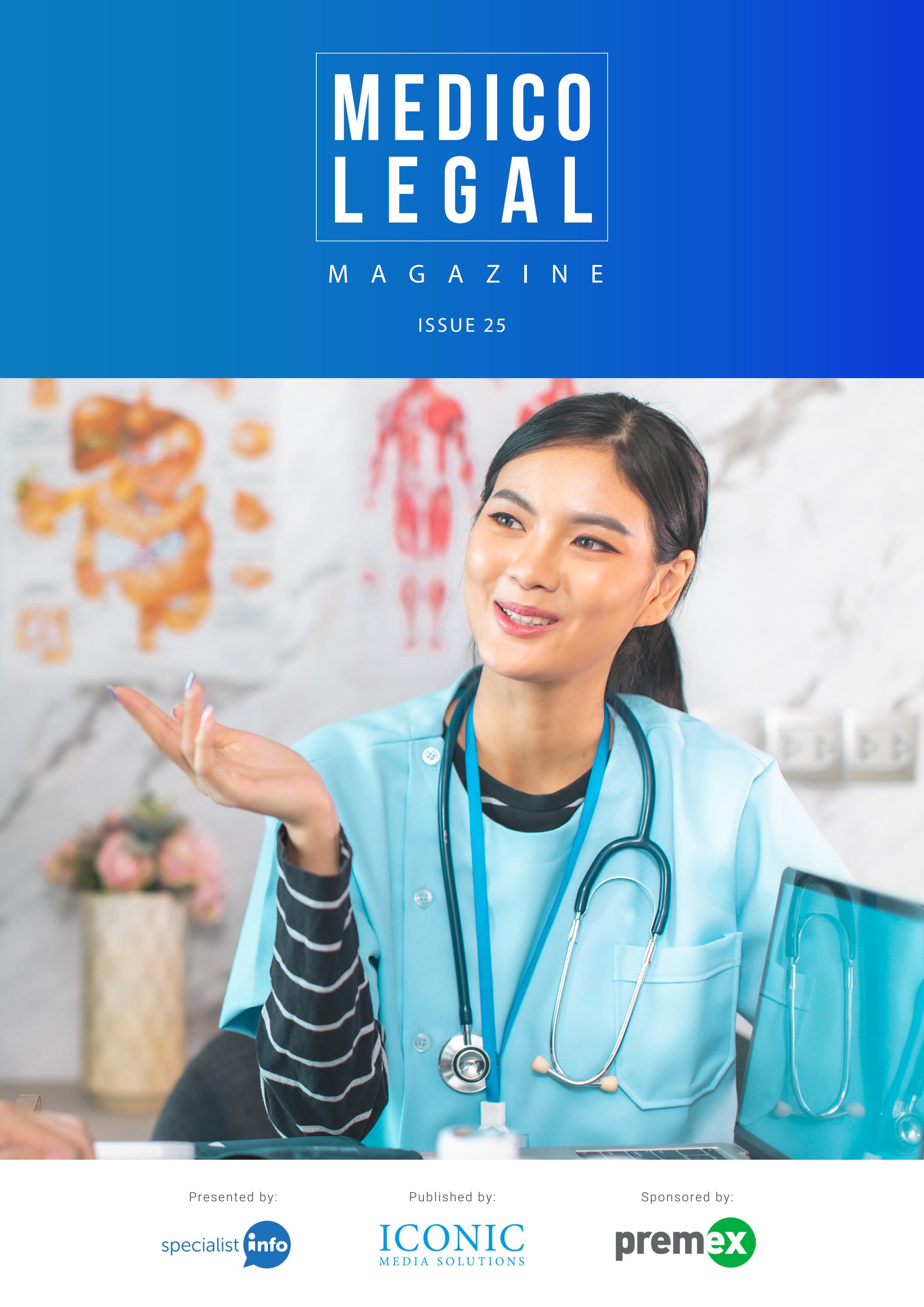 Medico-Legal Magazine - Issue 25 by Iconic Media Solutions - Issuu