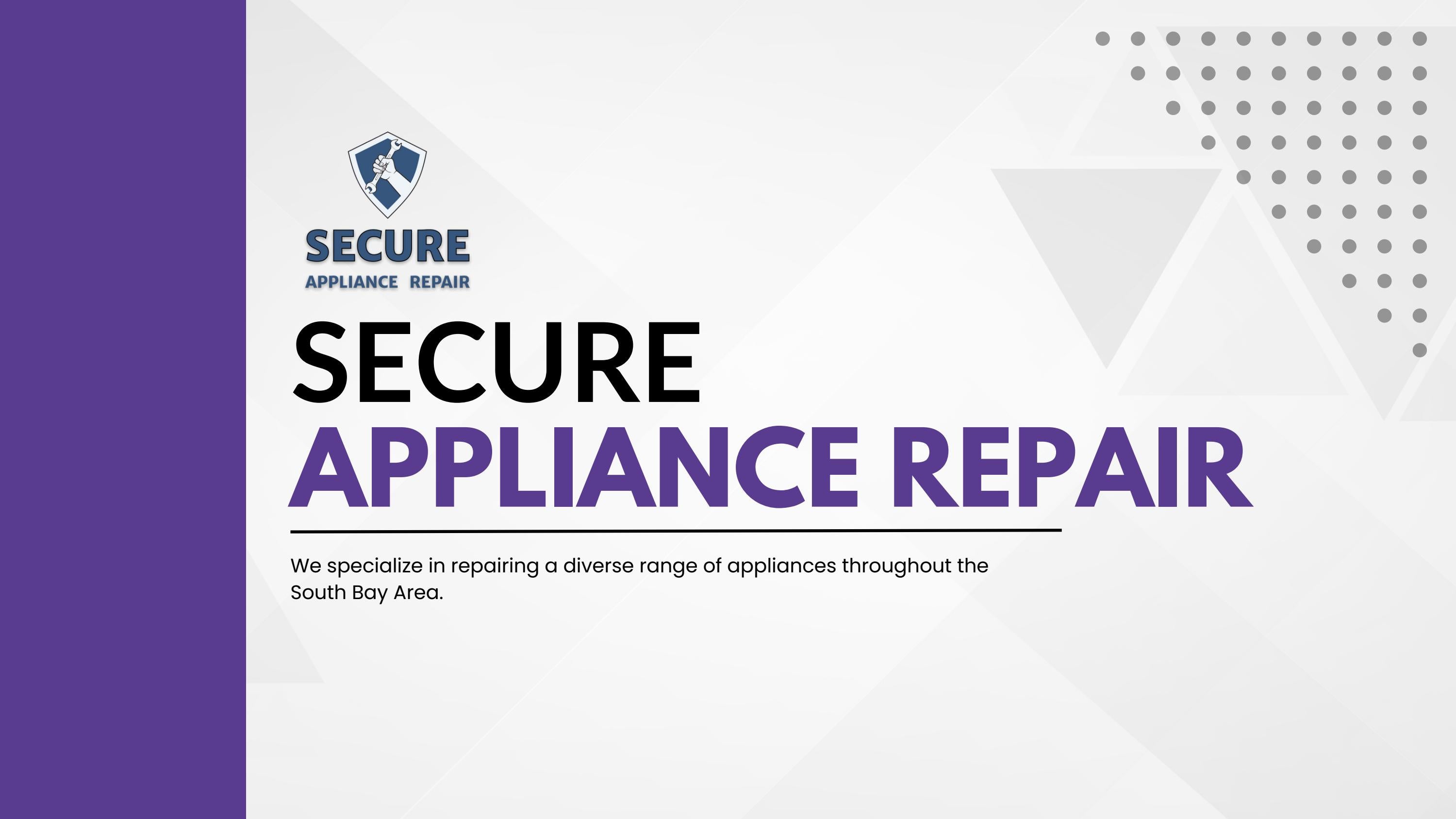 Trusted Small Appliance Repair in San Jose by Secure Appliance Repair ...