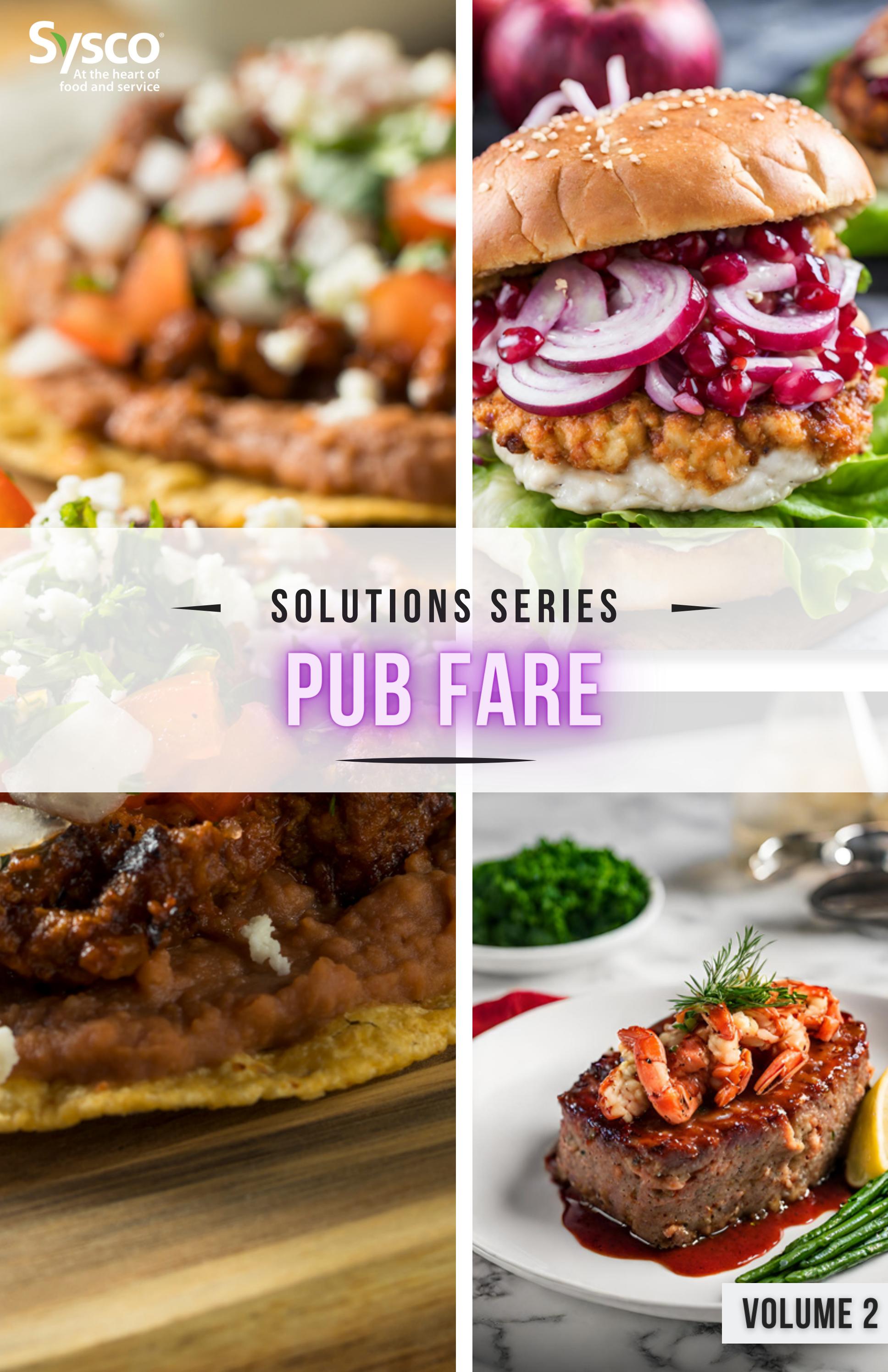 Solutions Series - Pub Fare Vol 2 by Sysco Canada - Issuu
