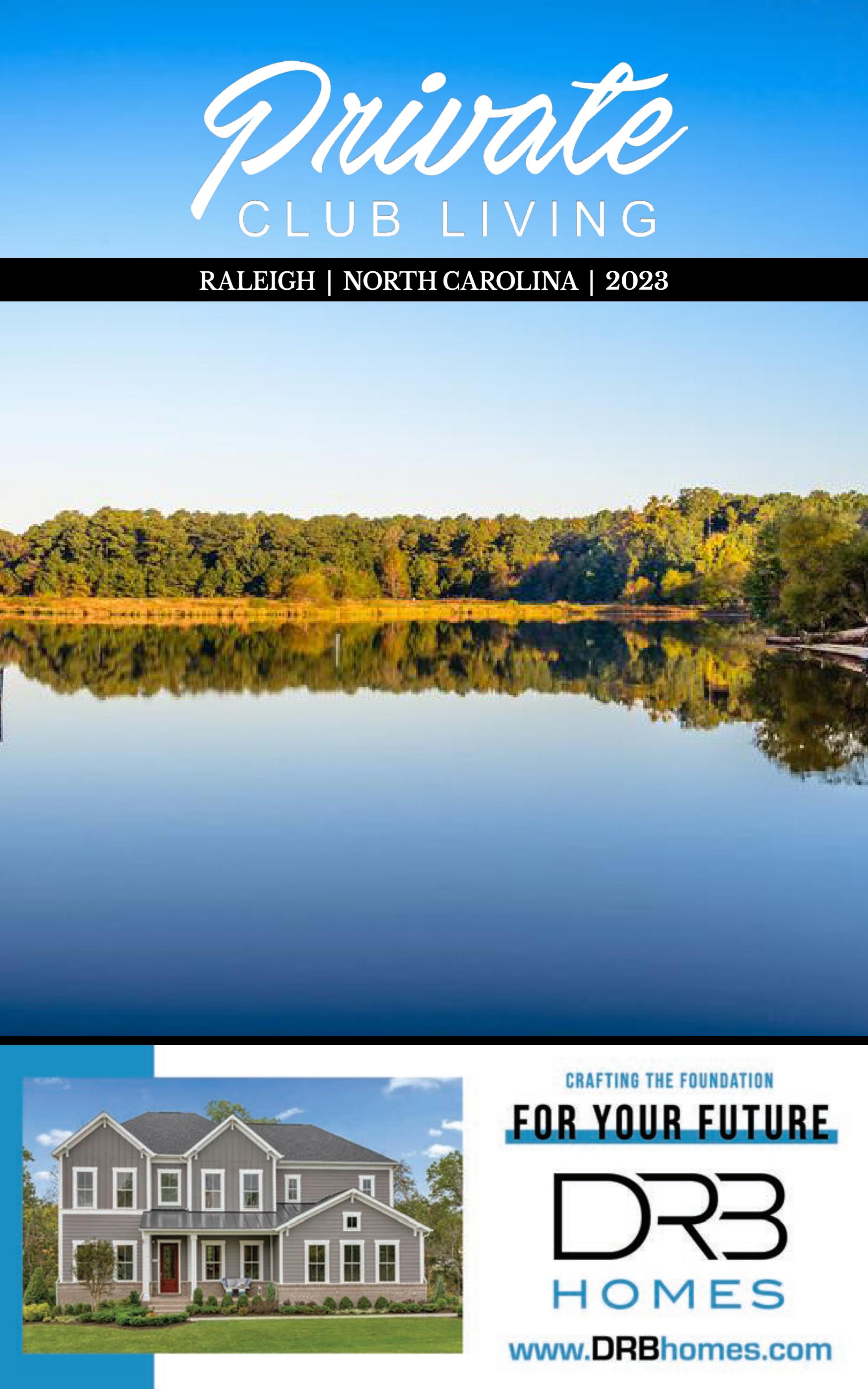 Private Club Living - Raleigh NC 2023 by Private ClubLiving - Issuu