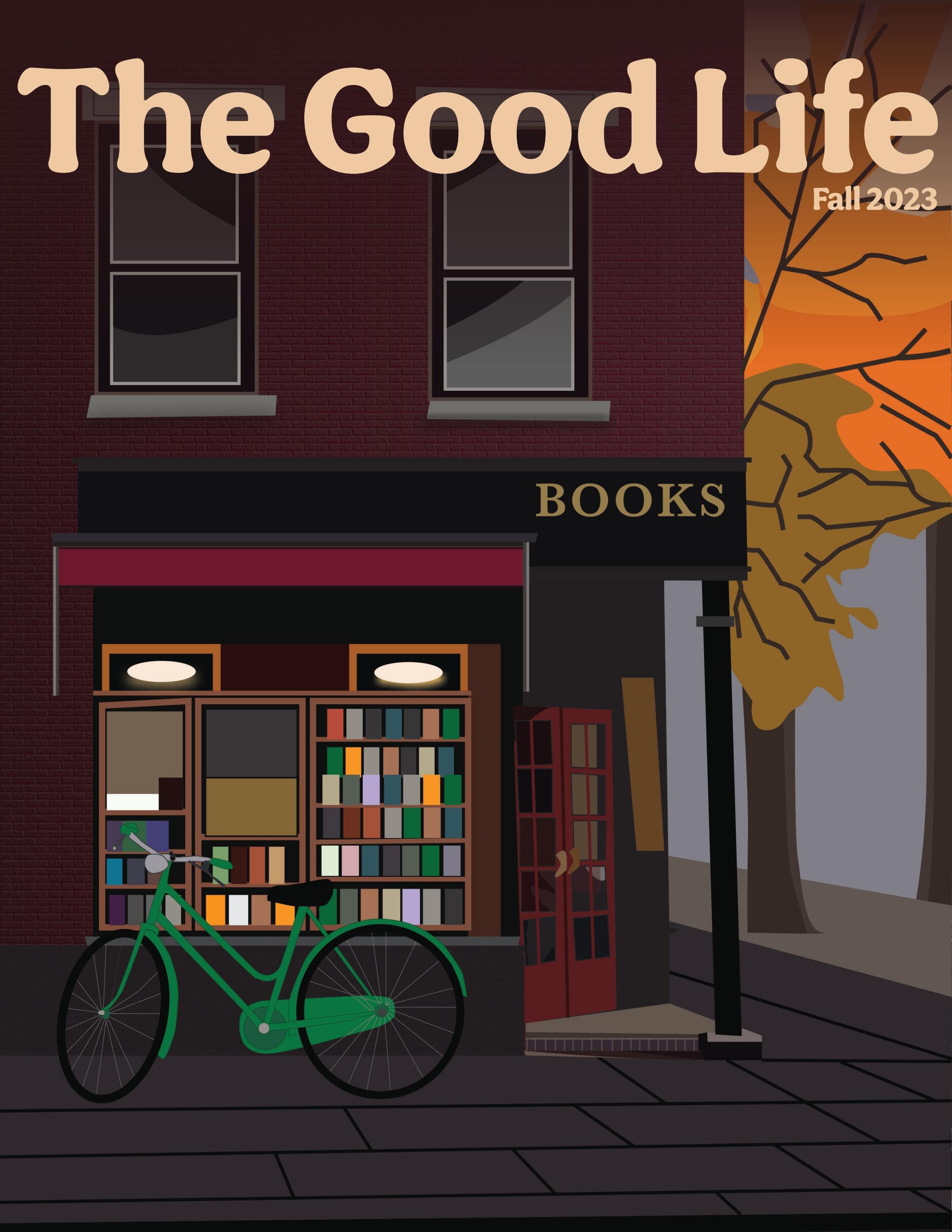 The Good Life Magazine Fall 2023 by The Good Life magazine - Issuu