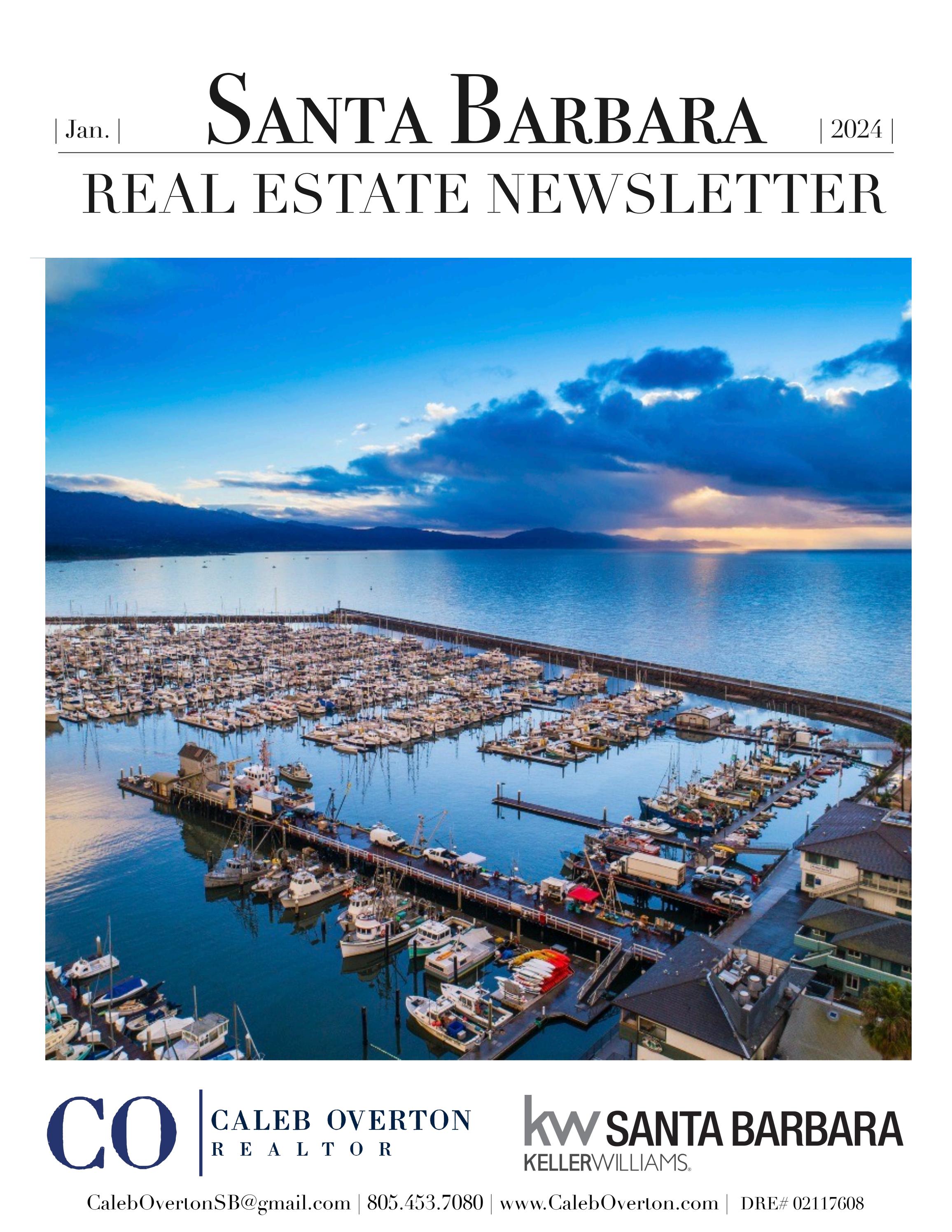 January '24 Santa Barbara Real Estate Newsletter by Caleb Overton ...
