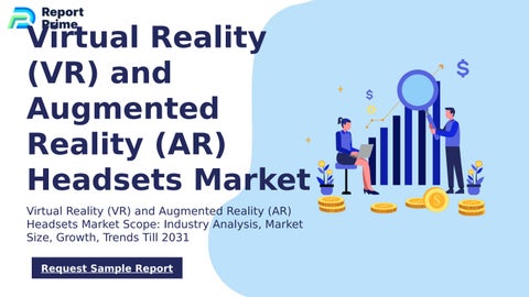 Global Virtual Reality (VR) and Augmented Reality (AR) Headsets market ...