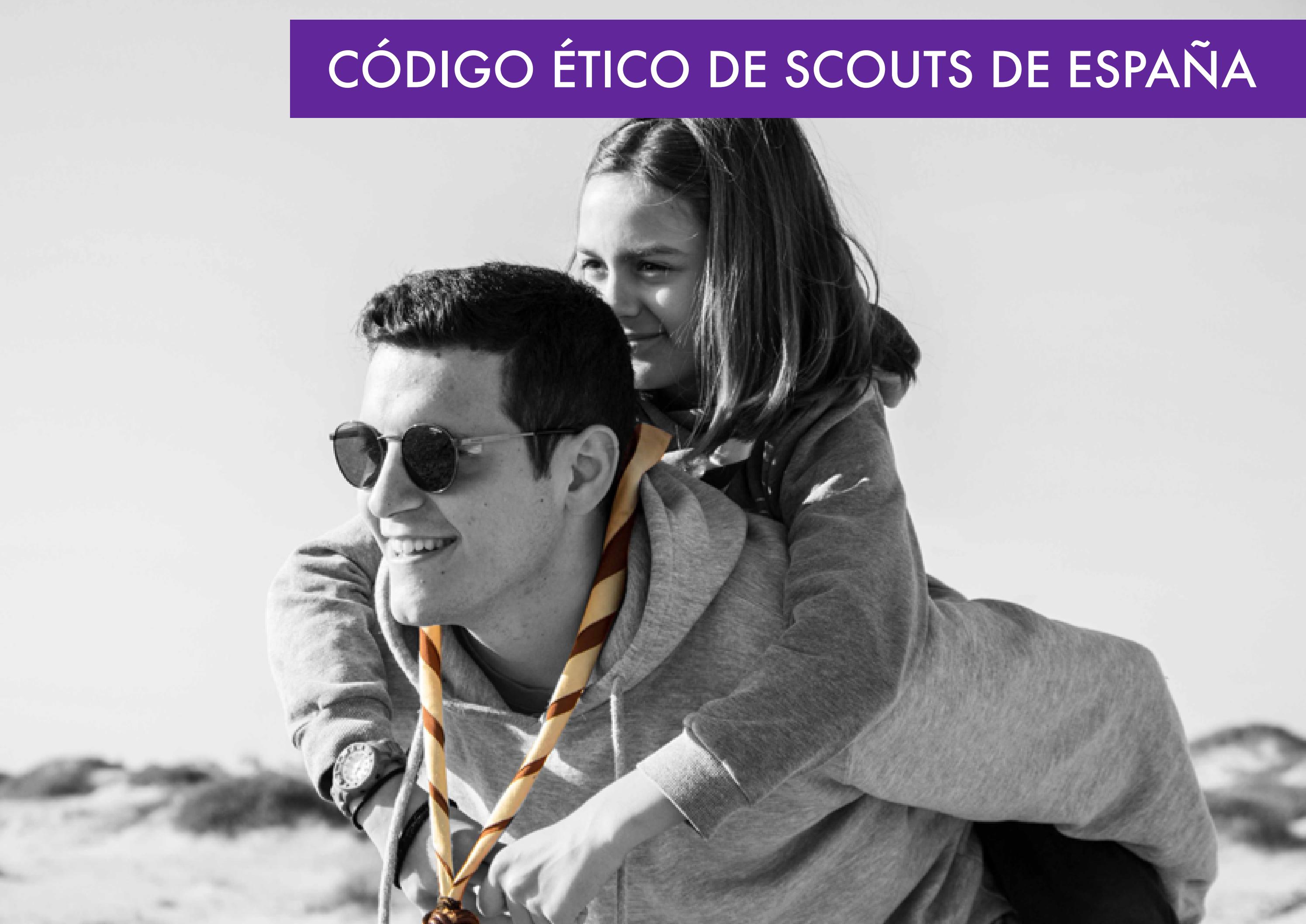 Código Ético de Scouts de España by Scouts de España - Issuu
