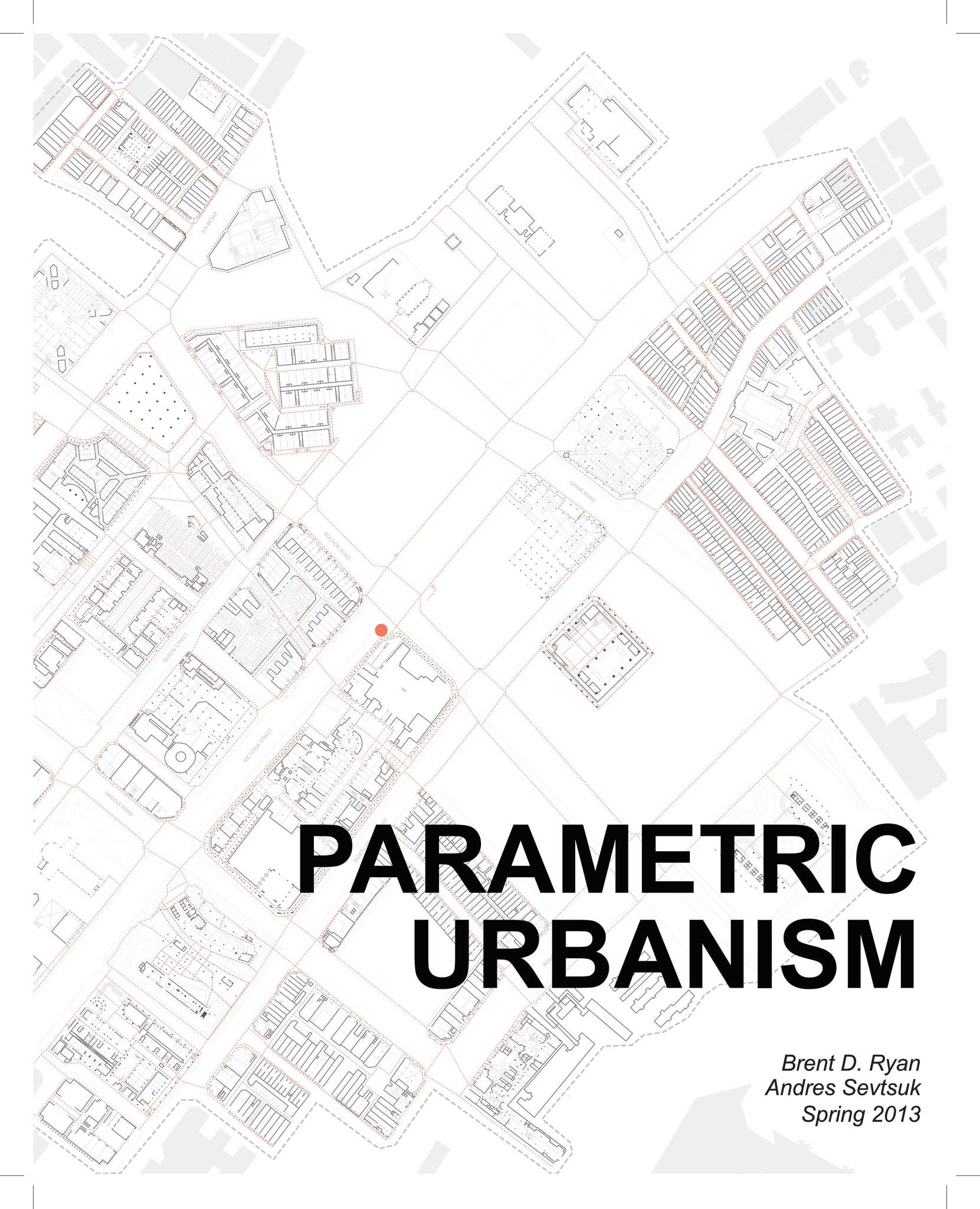 Parametric Urbanism: Singapore 2013 Urban Design Workshop by MIT DUSP - Issuu