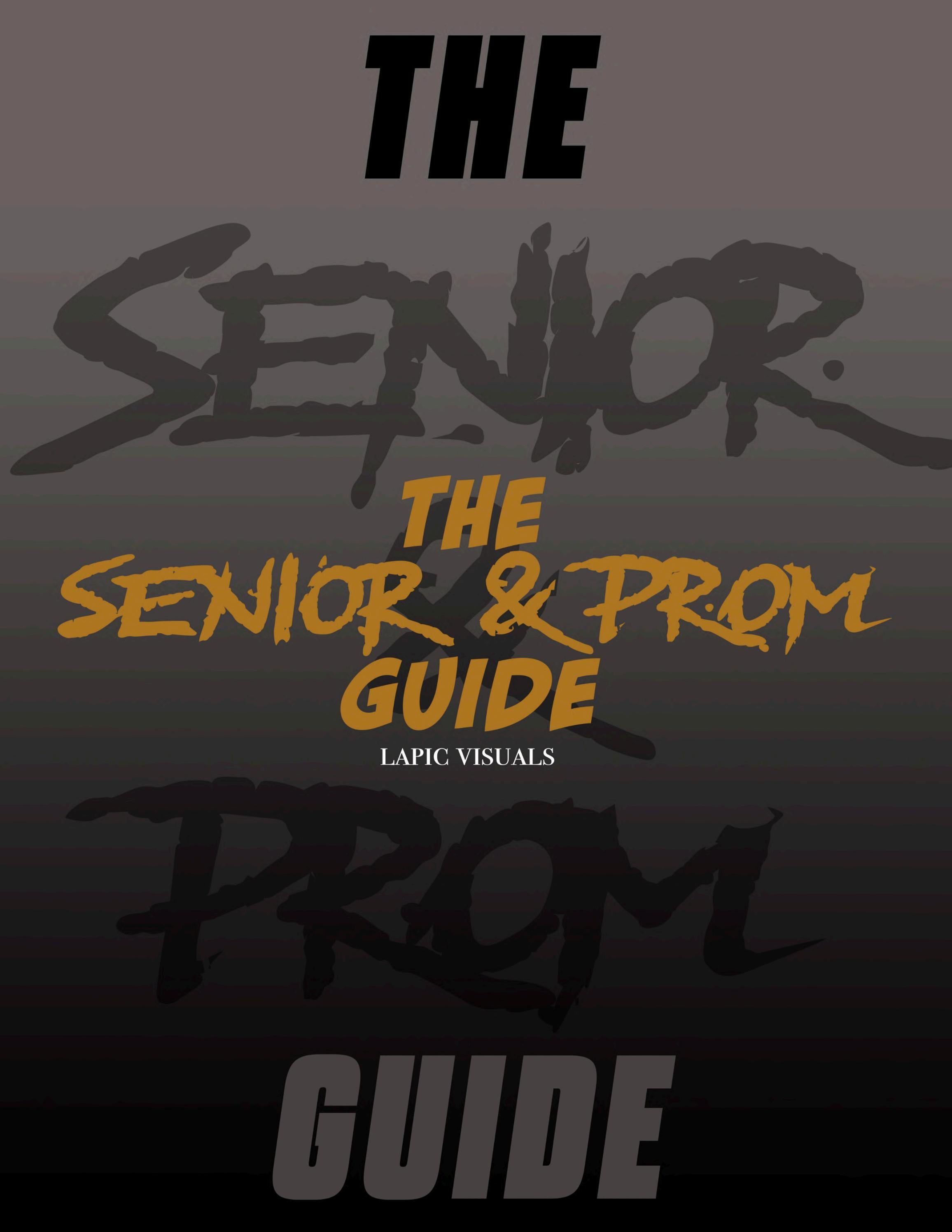 2024 Senior & Prom Guide - LaPic Visuals by LaCheston - Issuu