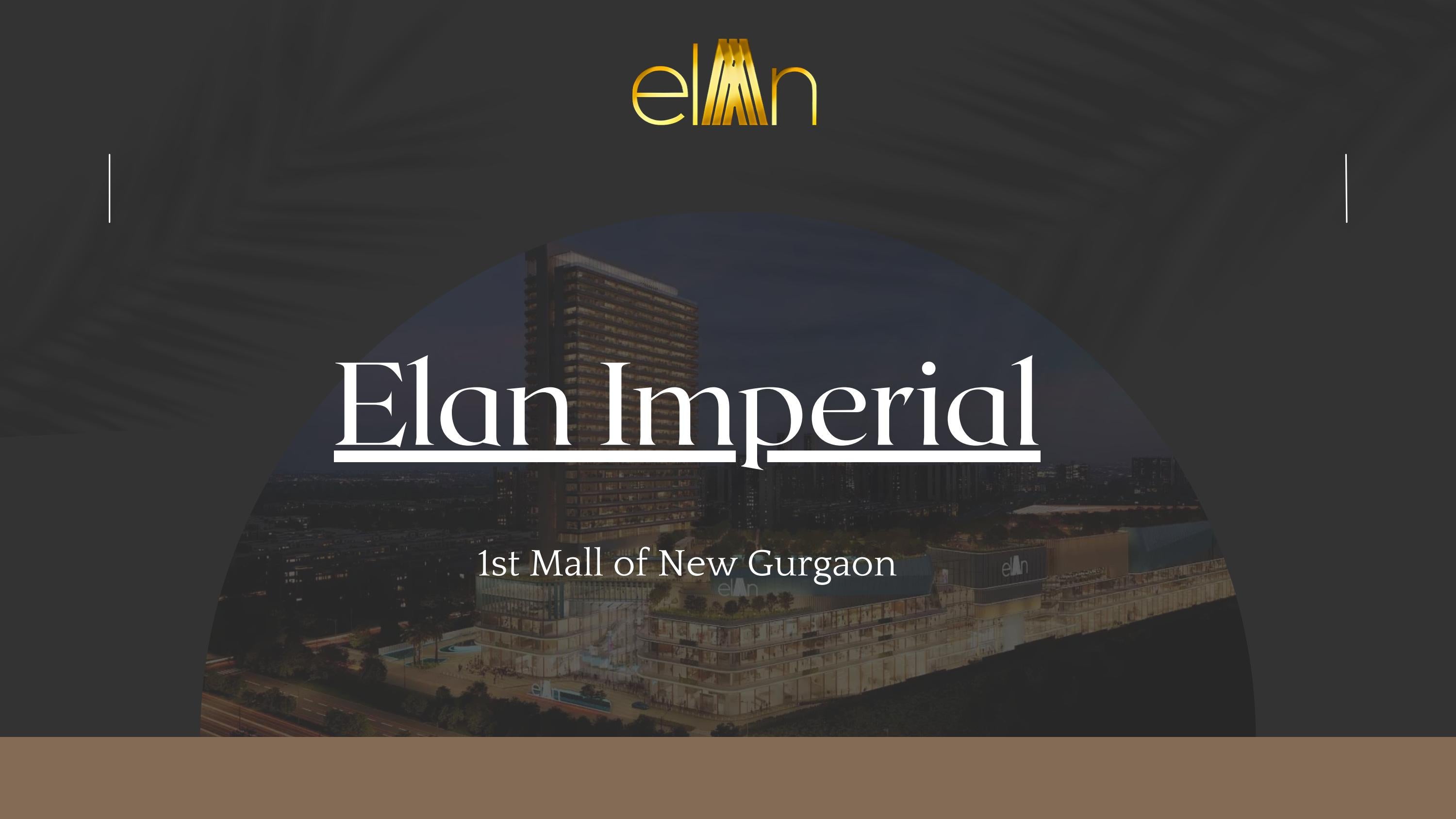 Elan Imperial - 1st Luxury Mall of Gurgaon by Raju Sharma - Issuu