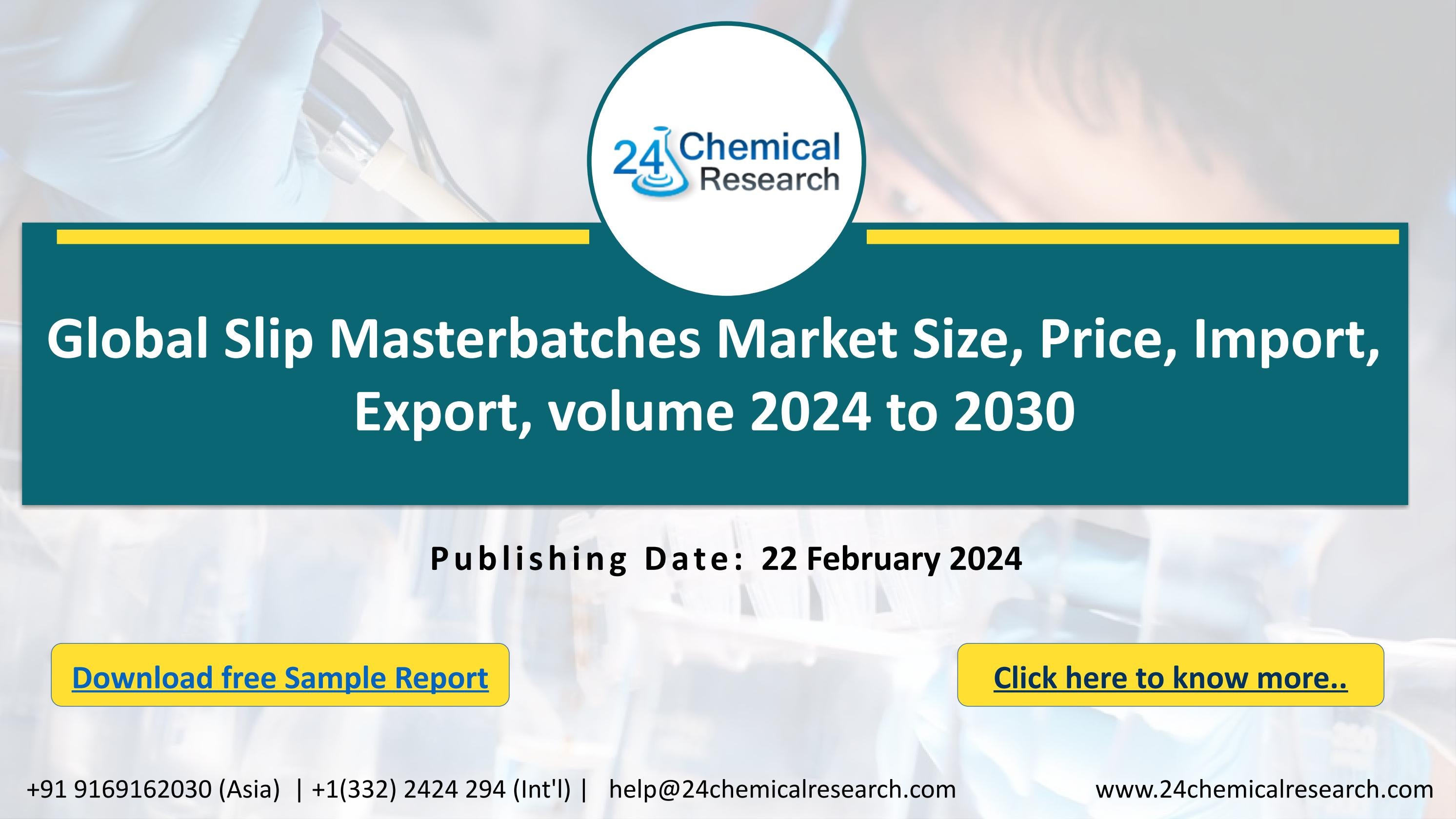 Global Slip Masterbatches Market Size, Price, Import, Export, volume 2024 to 2030 by Aditya ...