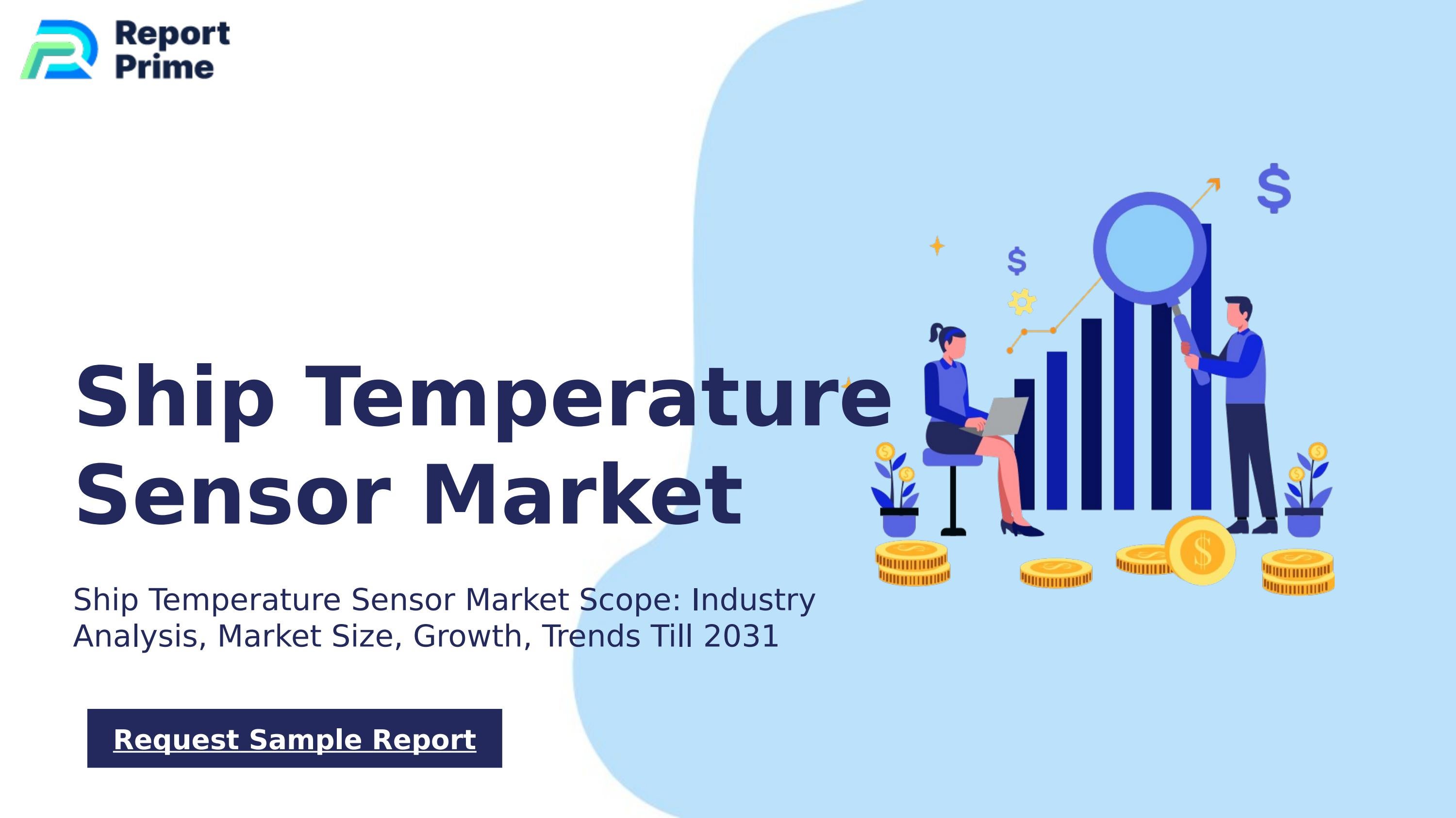 Global Ship Temperature Sensor market cagr 15.4% by ReportPrime - Issuu