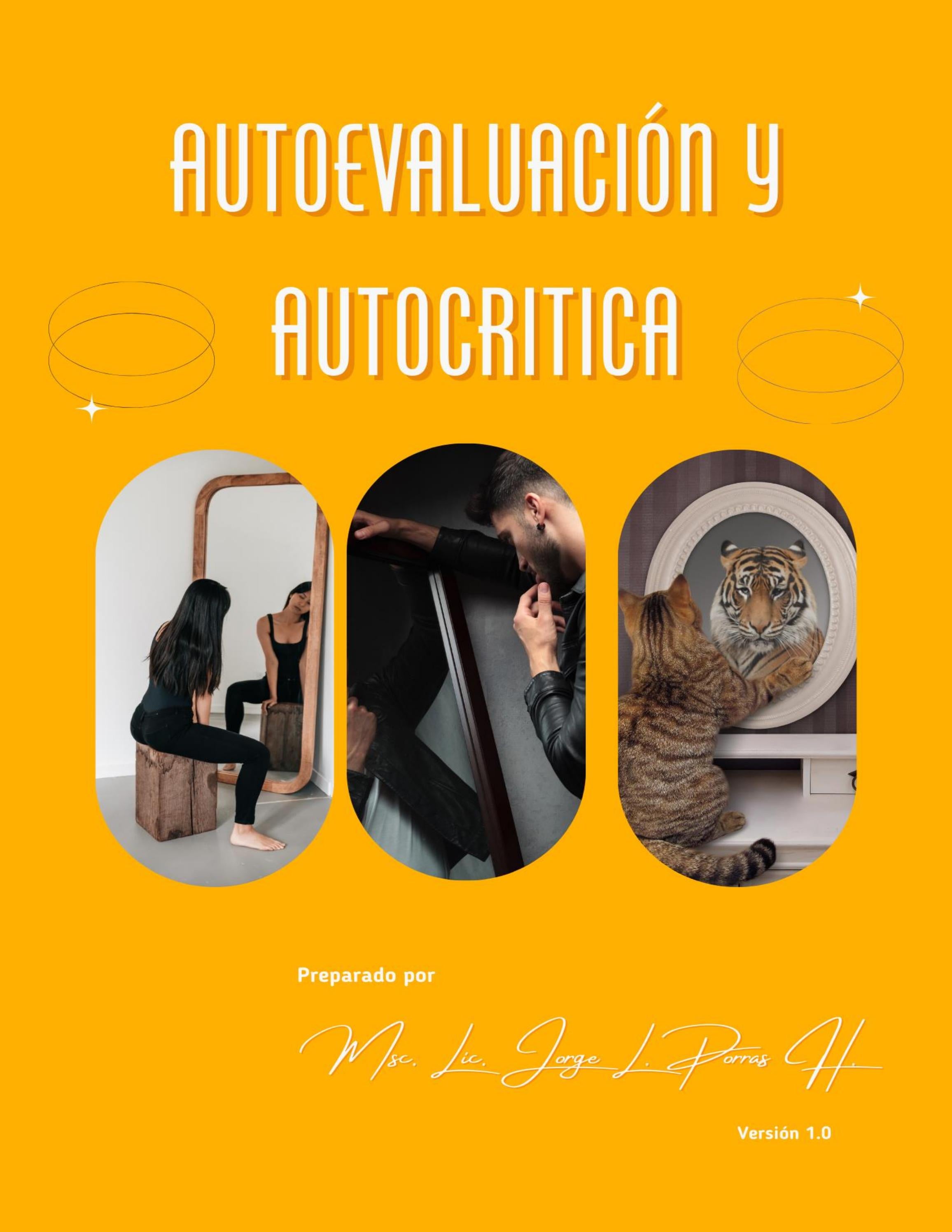 Guía fundamental sobre Autocrítica y Autoevaluación by Jorge L. Porras ...