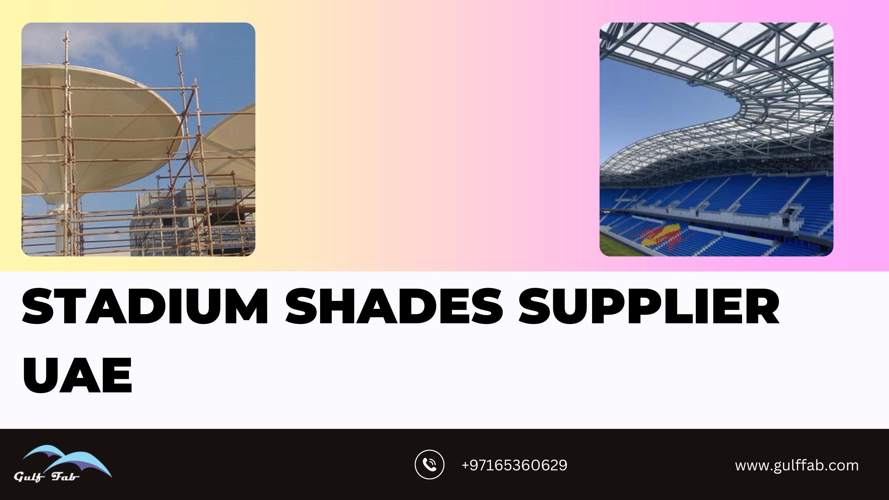 Stadium Shades Supplier UAE by gulf fab - Issuu