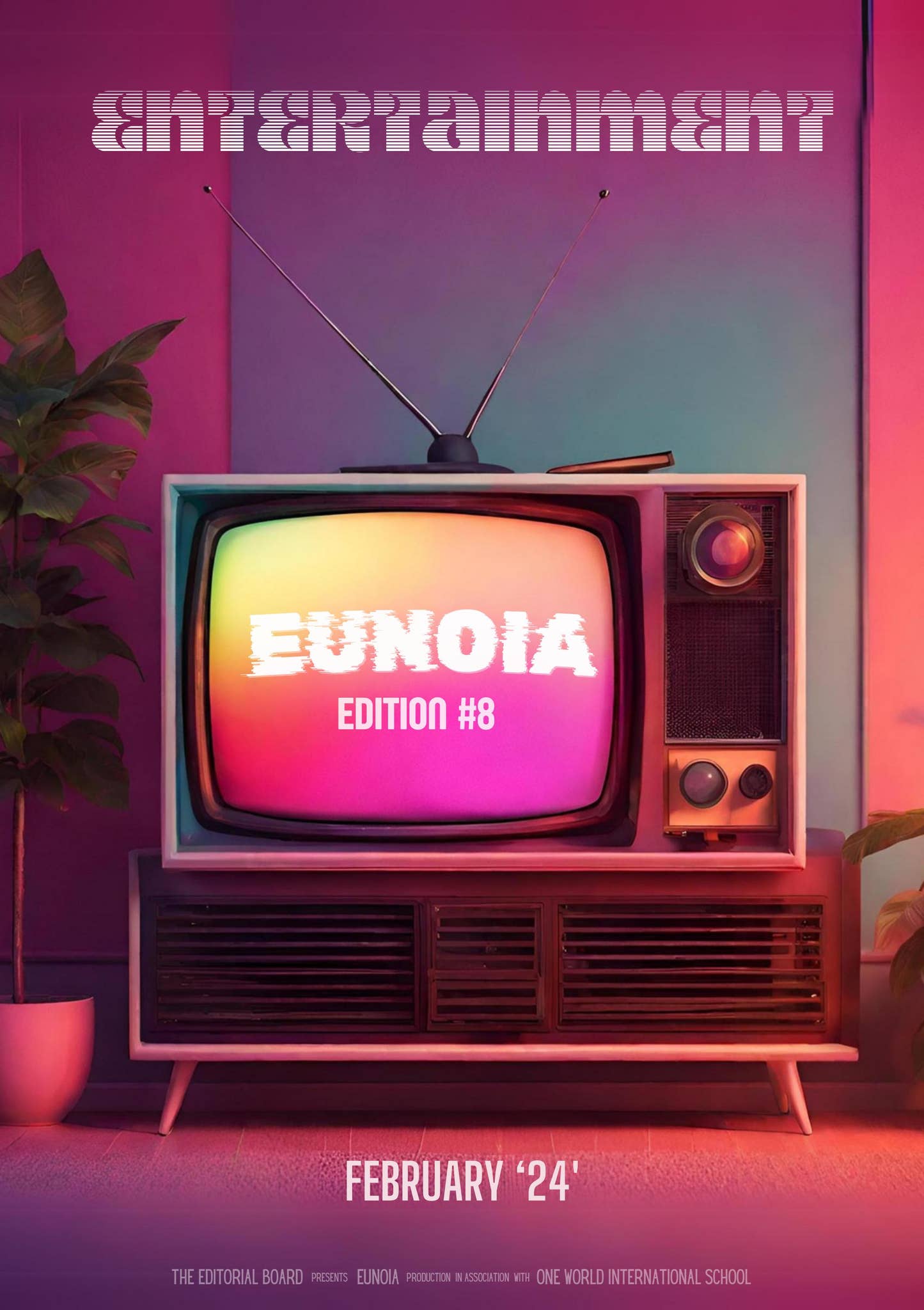 Eunoia issue #8: Entertainment by EunoiaByOWIS - Issuu