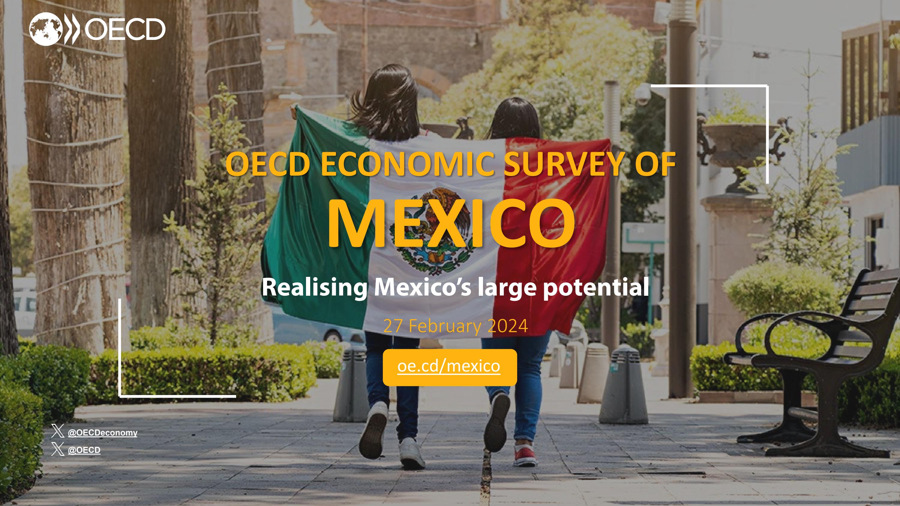 Presentation - Economic Survey of Mexico 2024 by OECD - Issuu