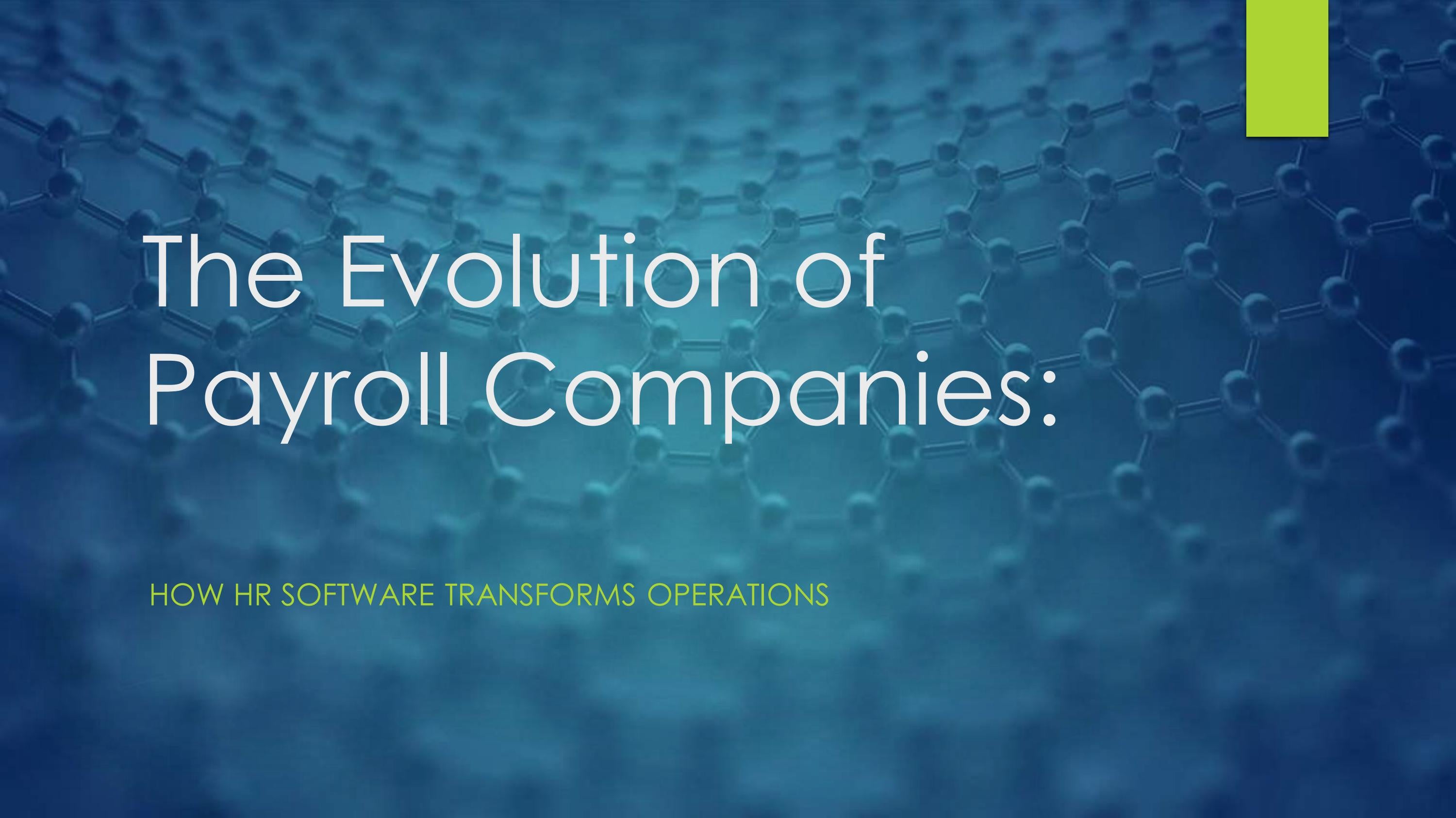 The Evolution of Payroll Companies:How HR Software Transforms ...