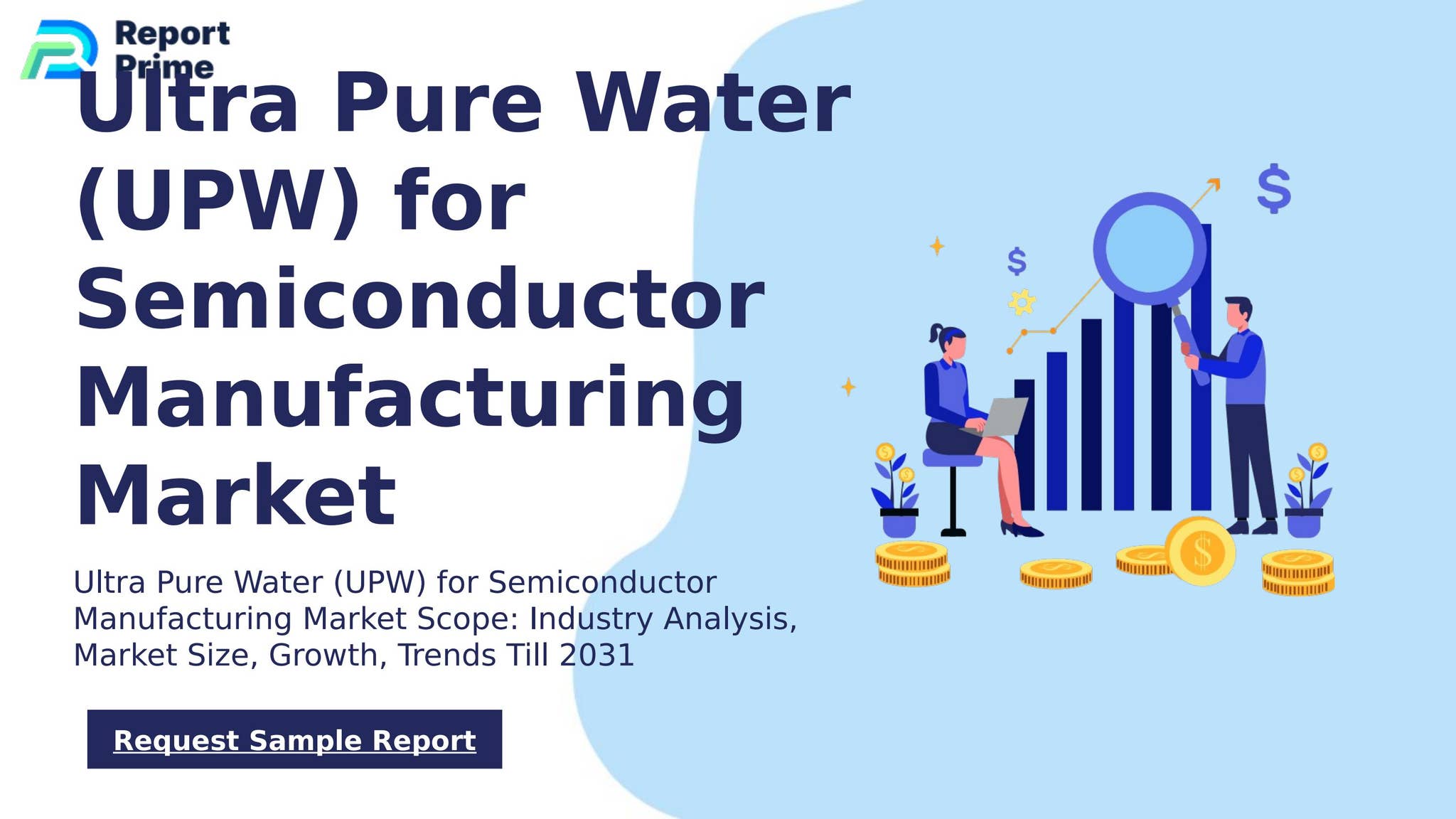 Global Ultra Pure Water (UPW) for Semiconductor Manufacturing market ...
