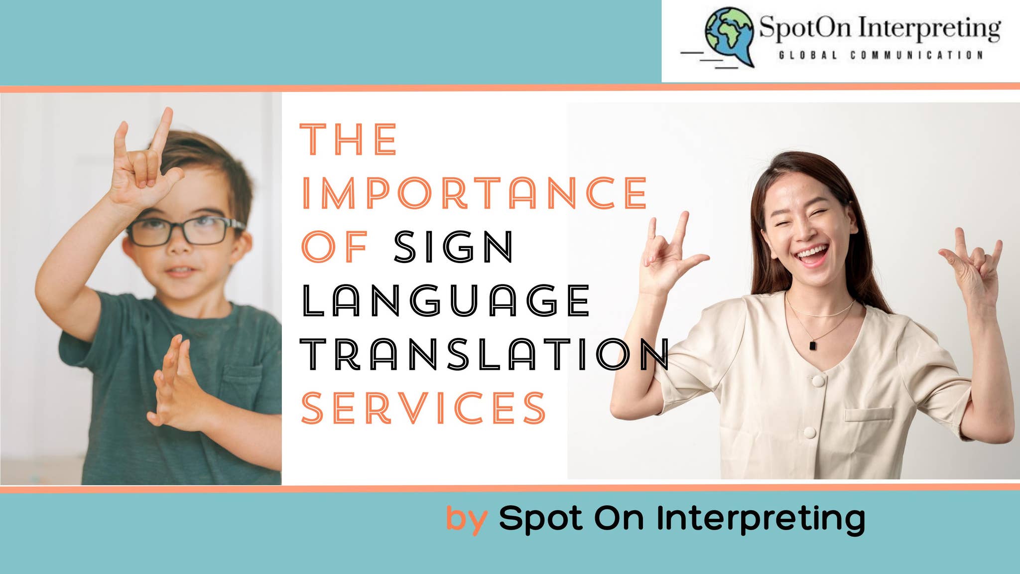 The Importance of Sign Language Translation Services by ...