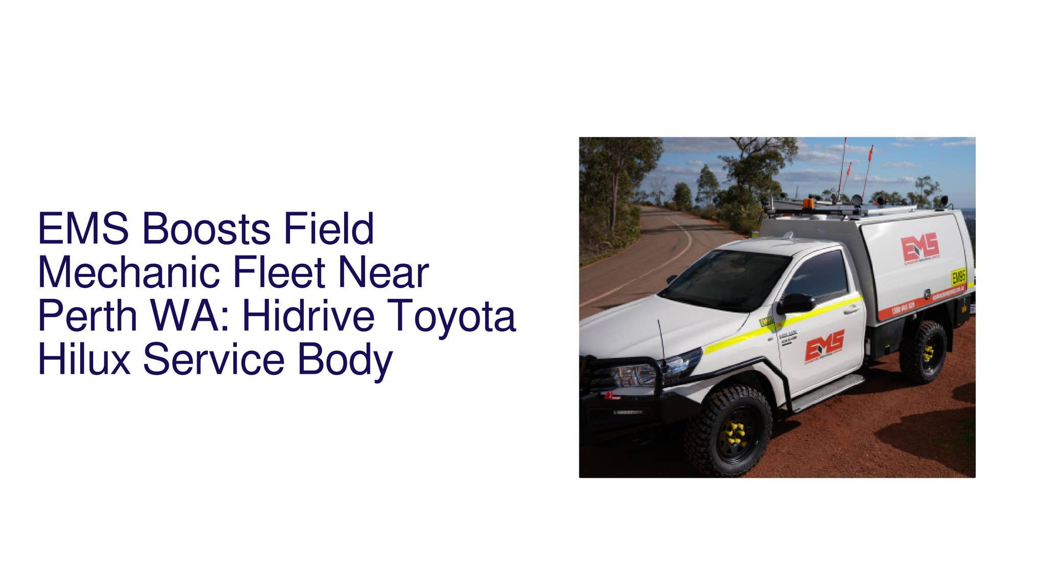 EMS Field Mechanic Fleet Selects Hidrive Toyota Hilux Ute Service Body ...