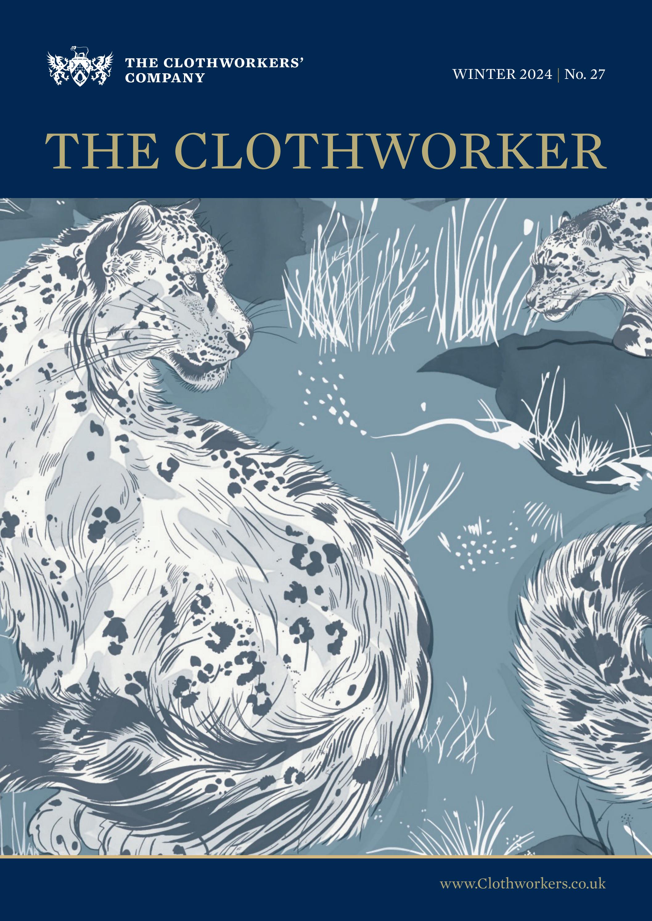 The Clothworker: Winter 2024 by The Clothworkers' Company - Issuu