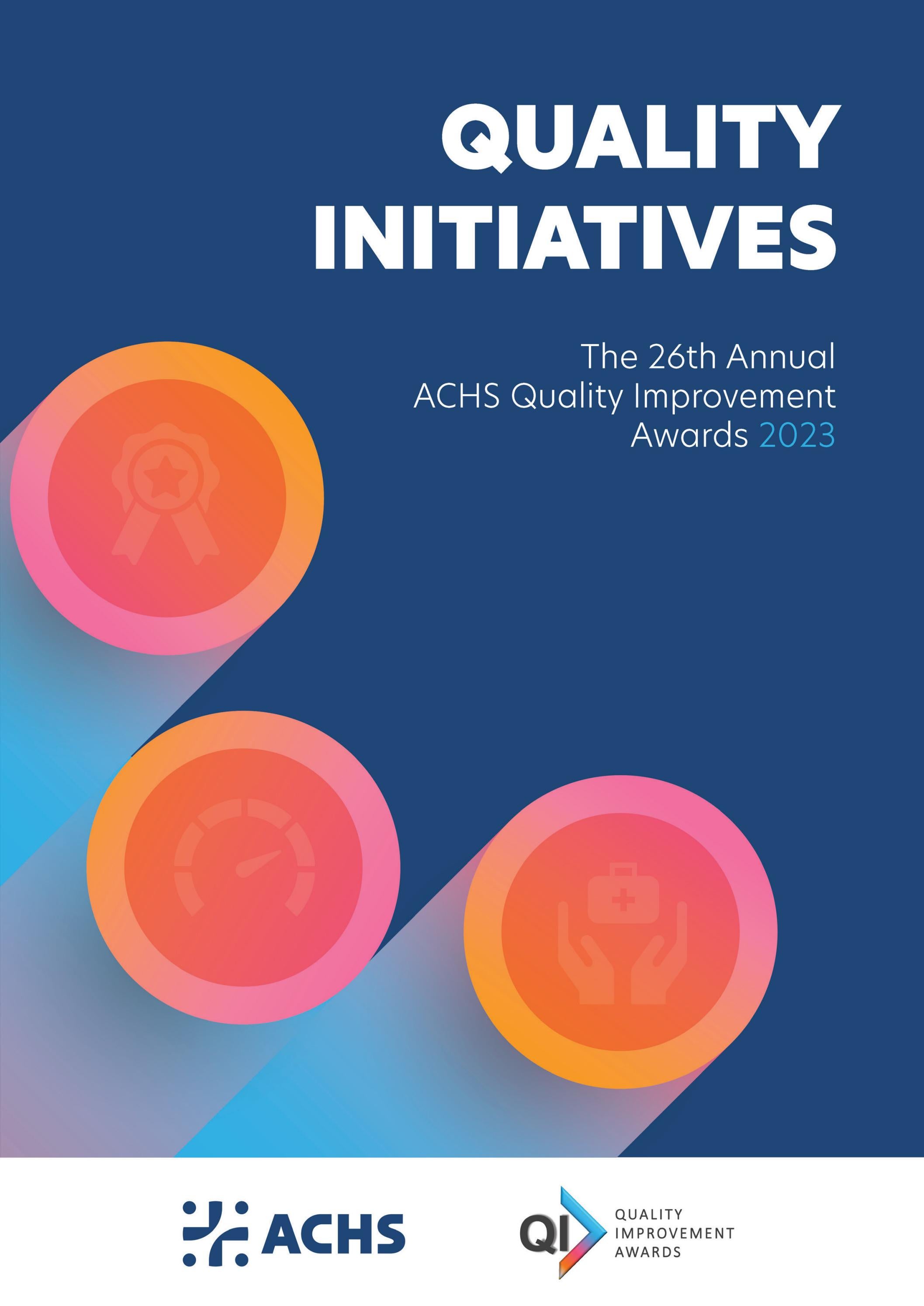 Quality Initiatives: the 26th ACHS Quality Improvement Awards by ...