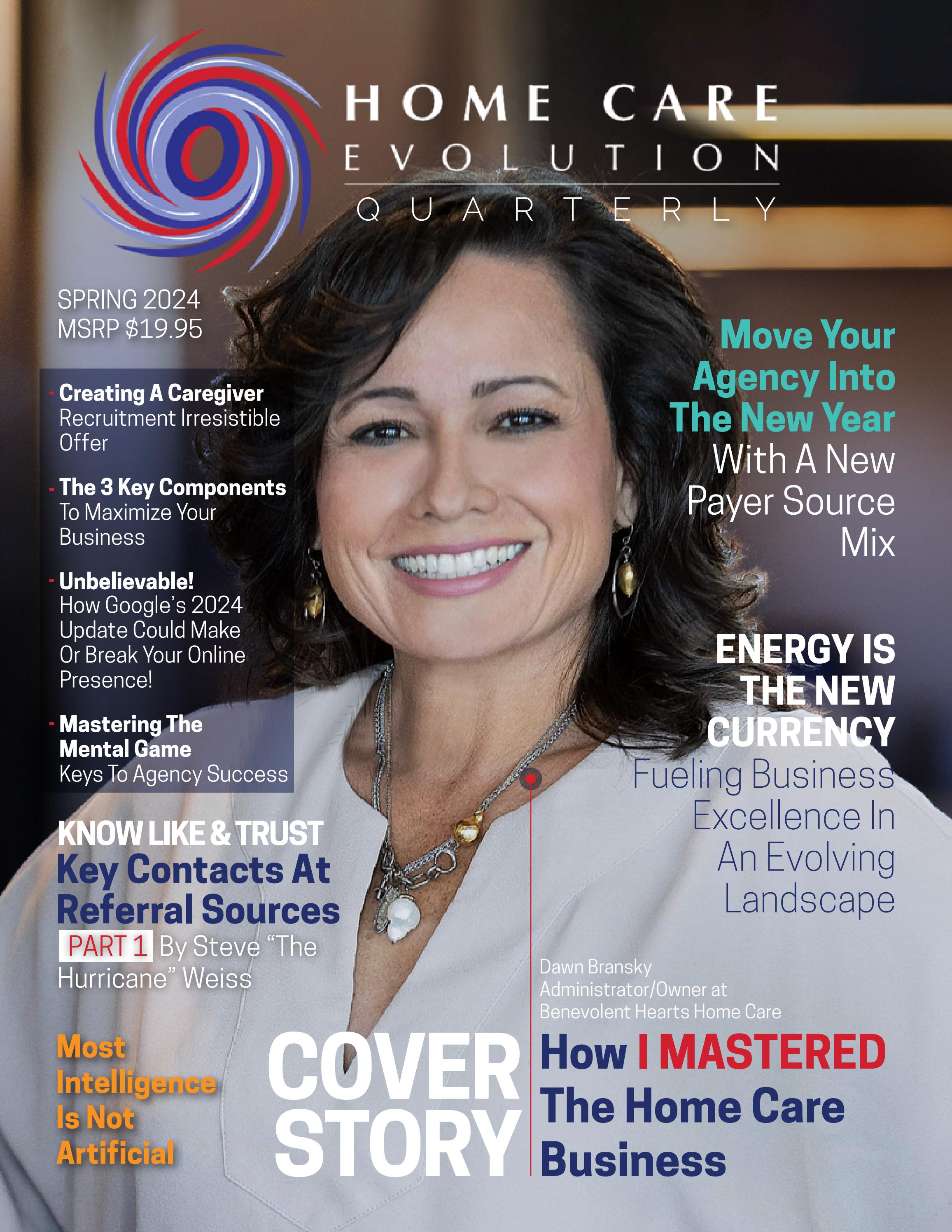 Home Care Evolution Quarterly Spring 2024 by homecareevolution - Issuu