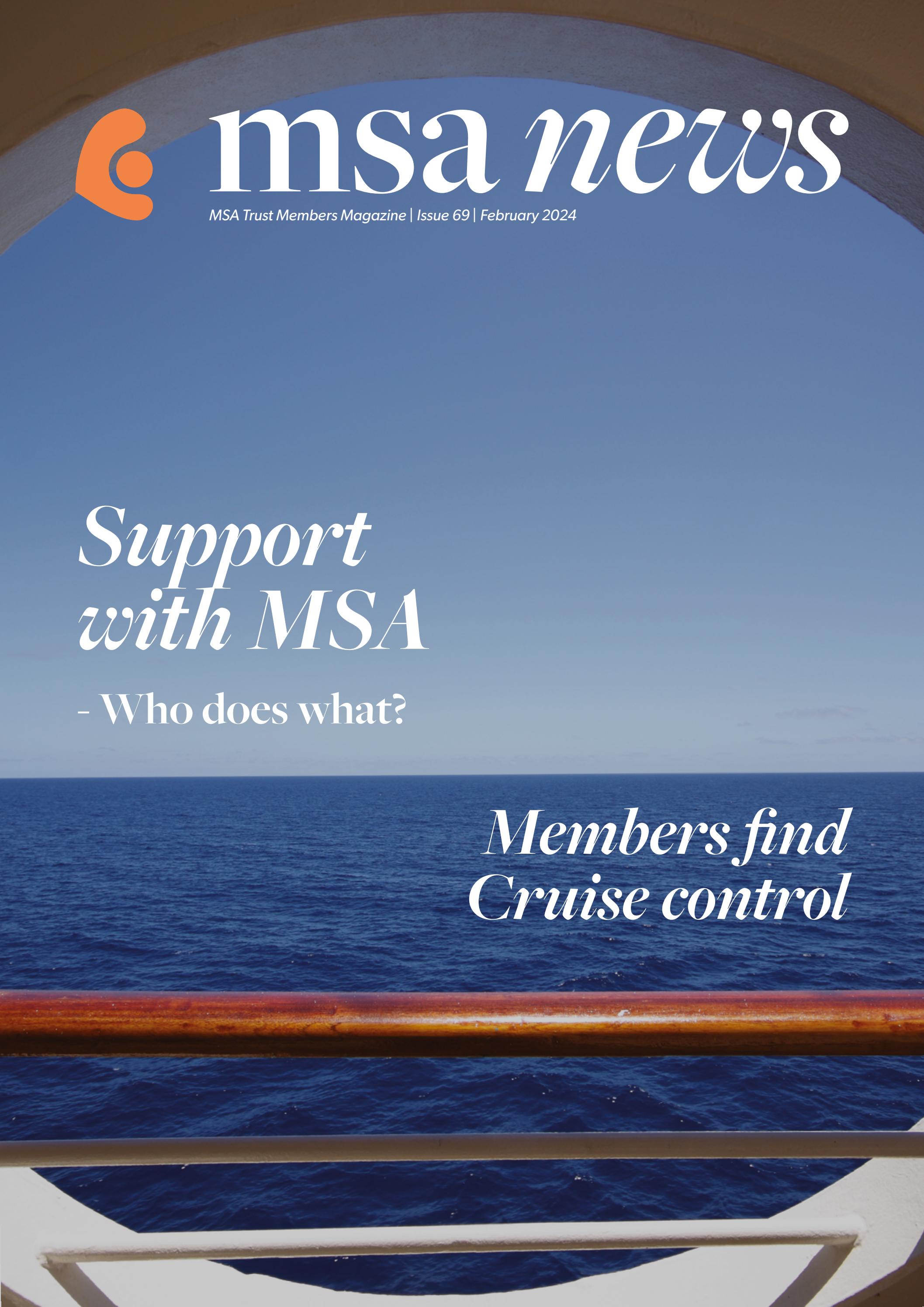 MSA News (issue 69) by MSA Trust - Issuu