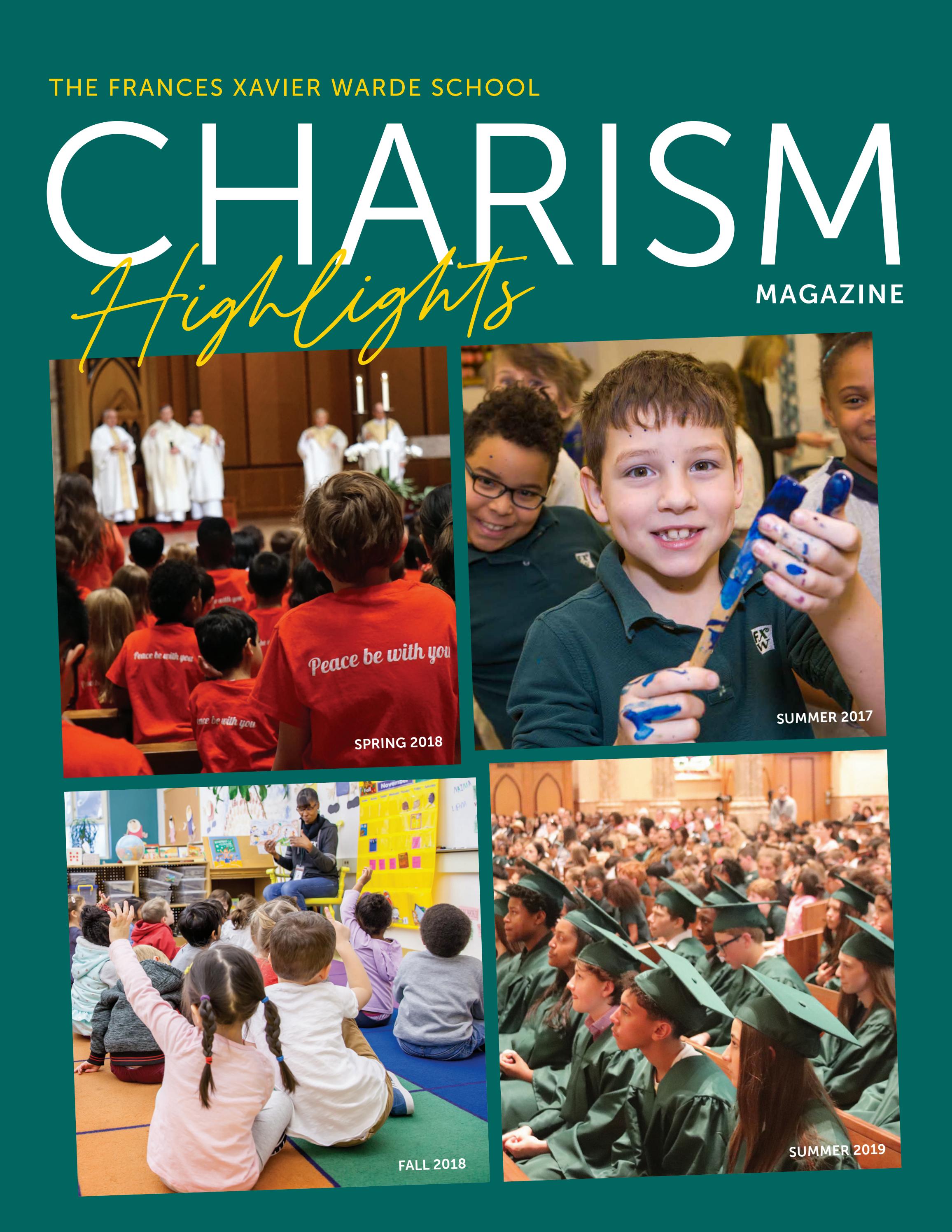 Charism Highlights Magazine by The Frances Xavier Warde School - Issuu