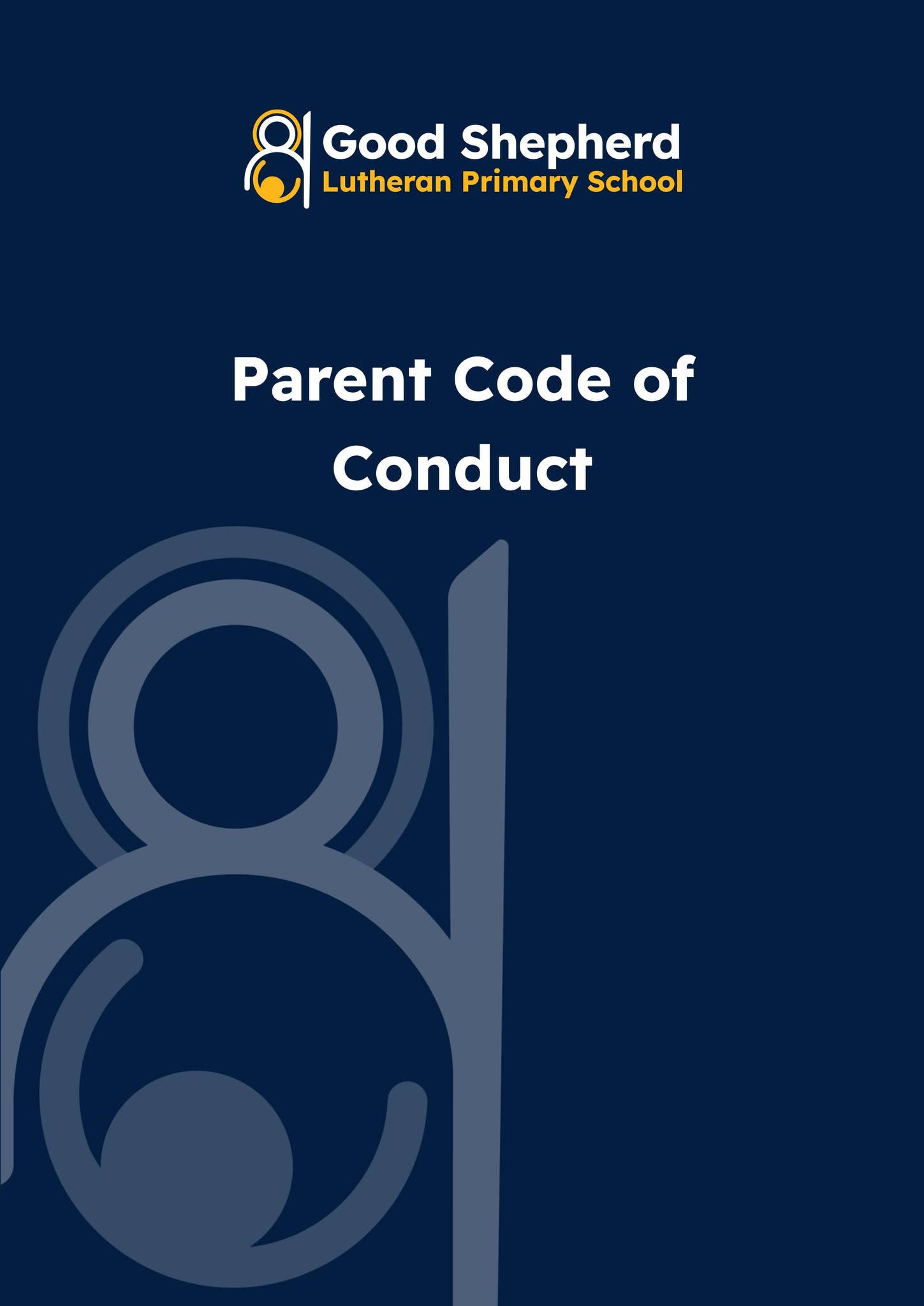 Parent Code of Conduct by Good Shepherd Lutheran Primary School - Issuu