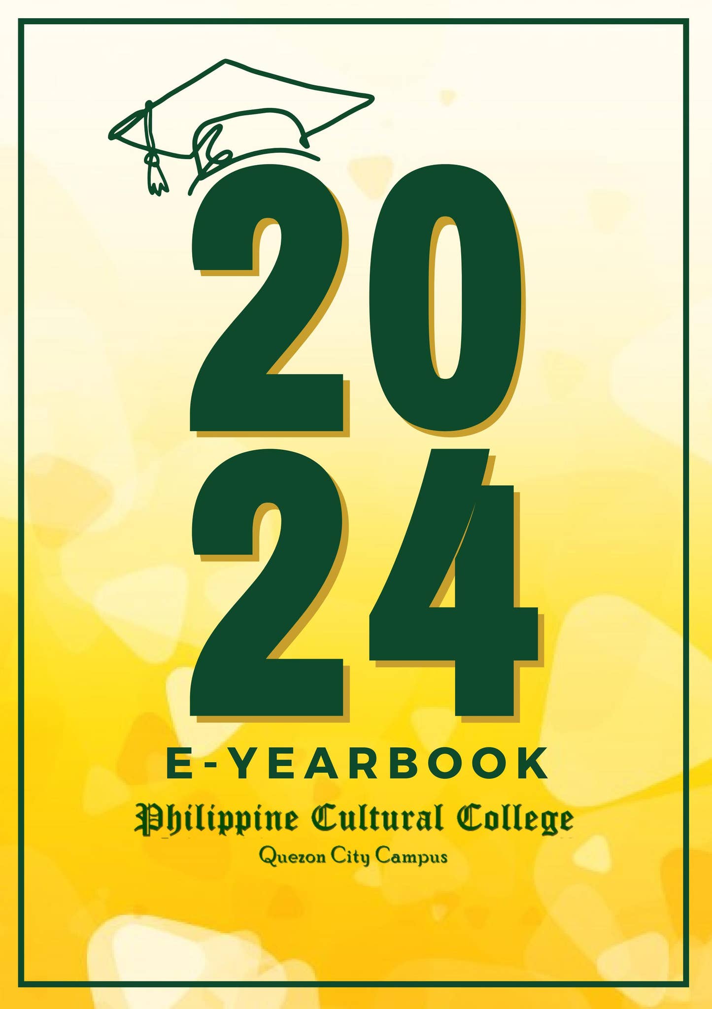 PCC BATCH 2024 E-YEARBOOK by Lovely Dianne Sadicon - Issuu