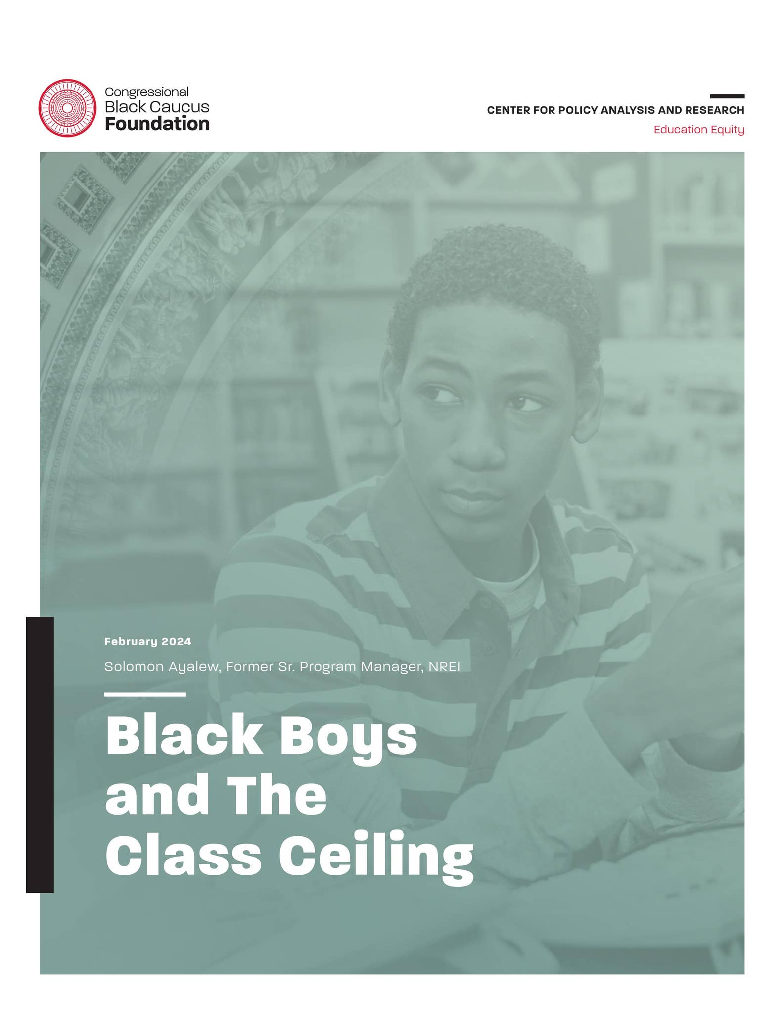Black Boys and the Class Ceiling by Congressional Black Caucus ...
