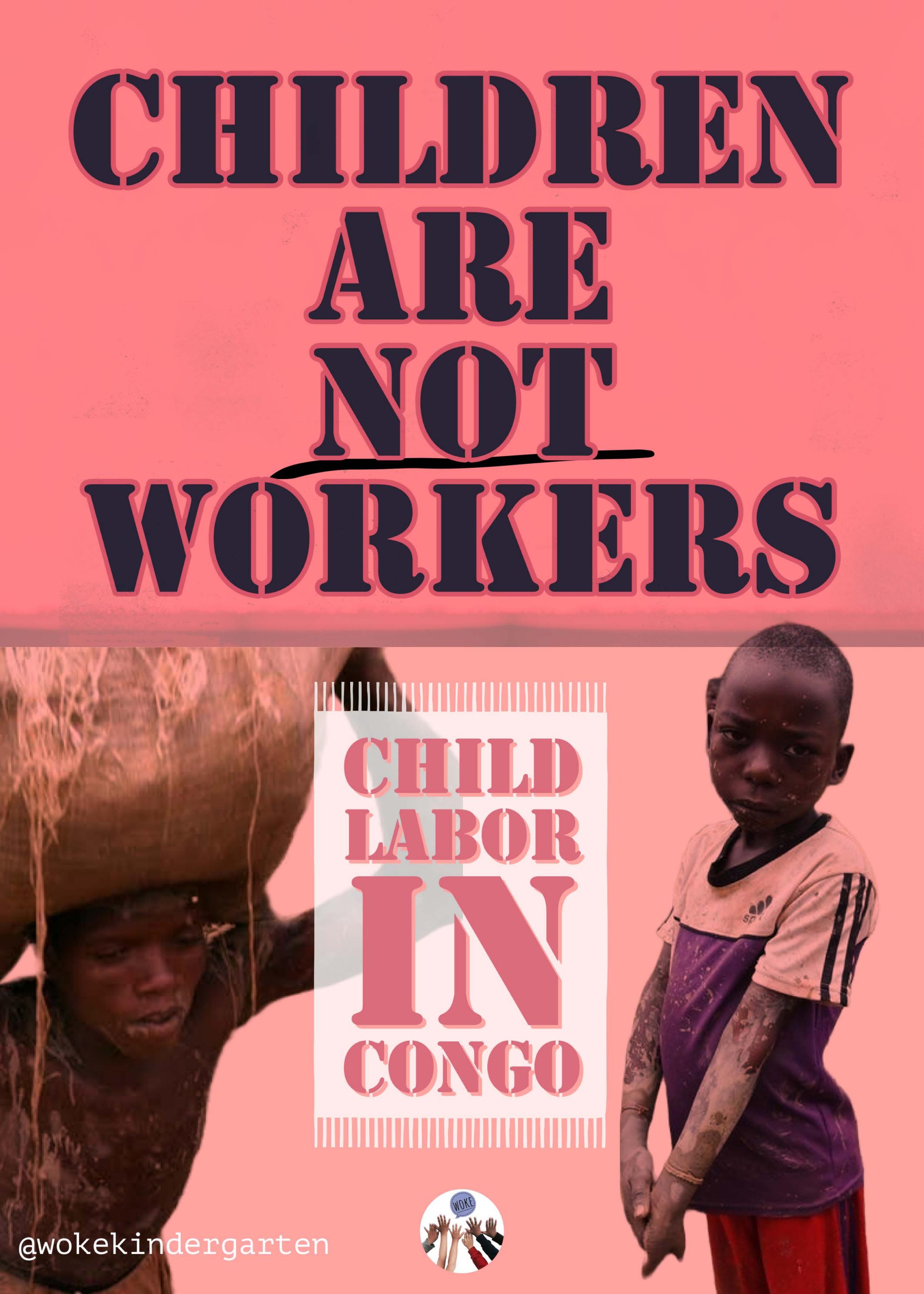 Children are Not Workers: A Zine about Congo's Child Labor by ...