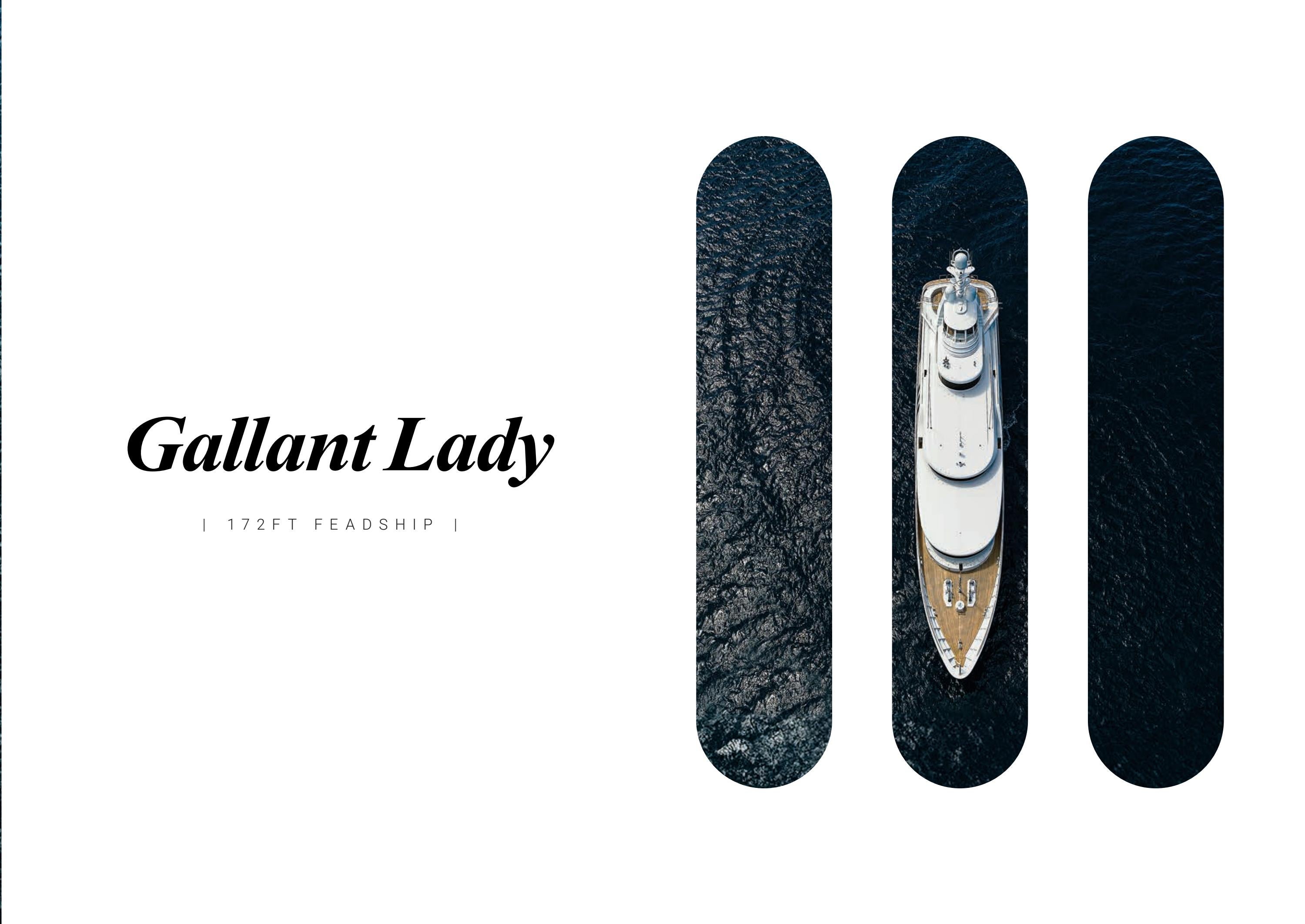 M/Y Gallant Lady | 172' Feadship by Superyacht Creative - Issuu