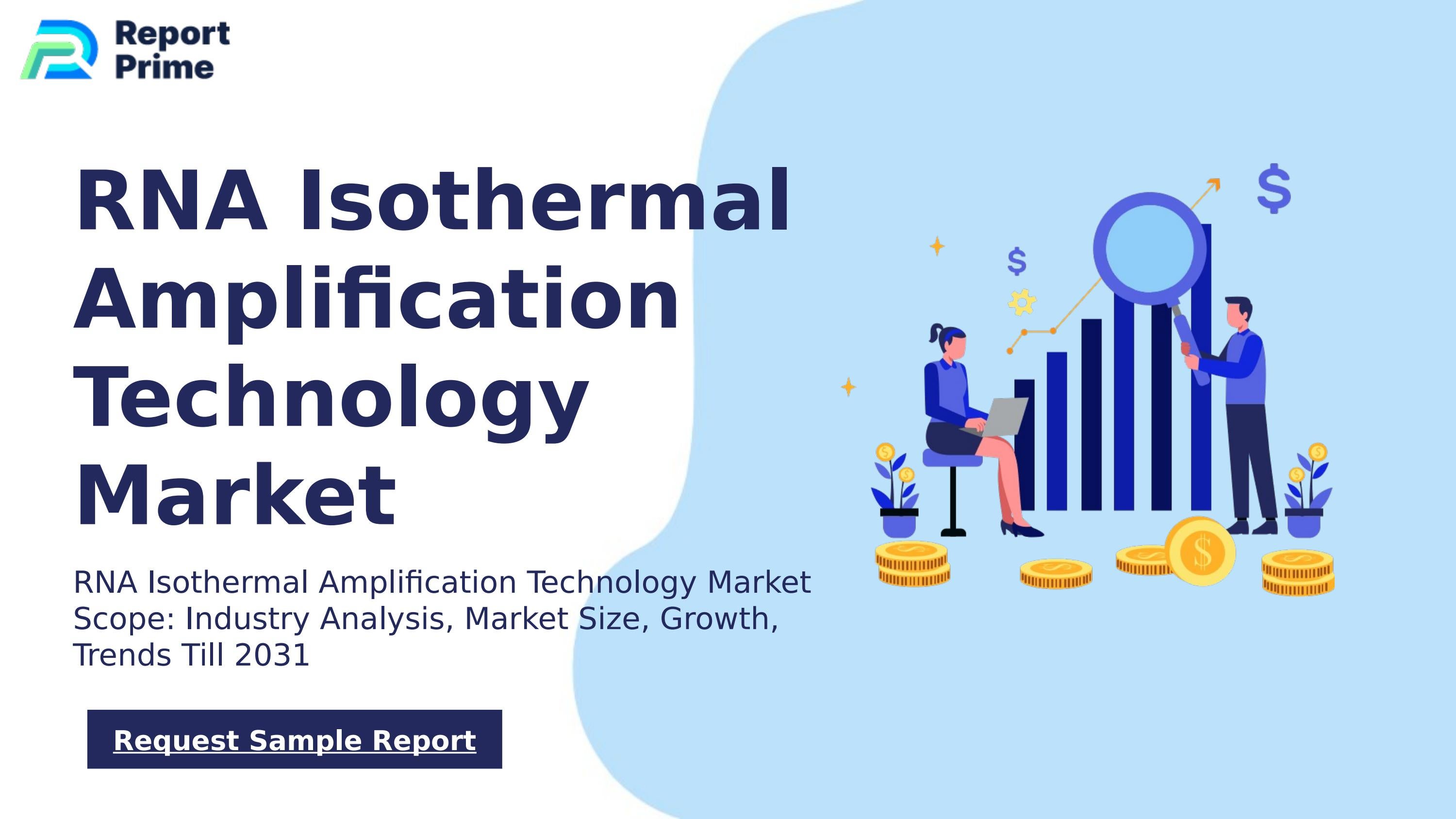 Global RNA Isothermal Amplification Technology market cagr 10.0% by ...