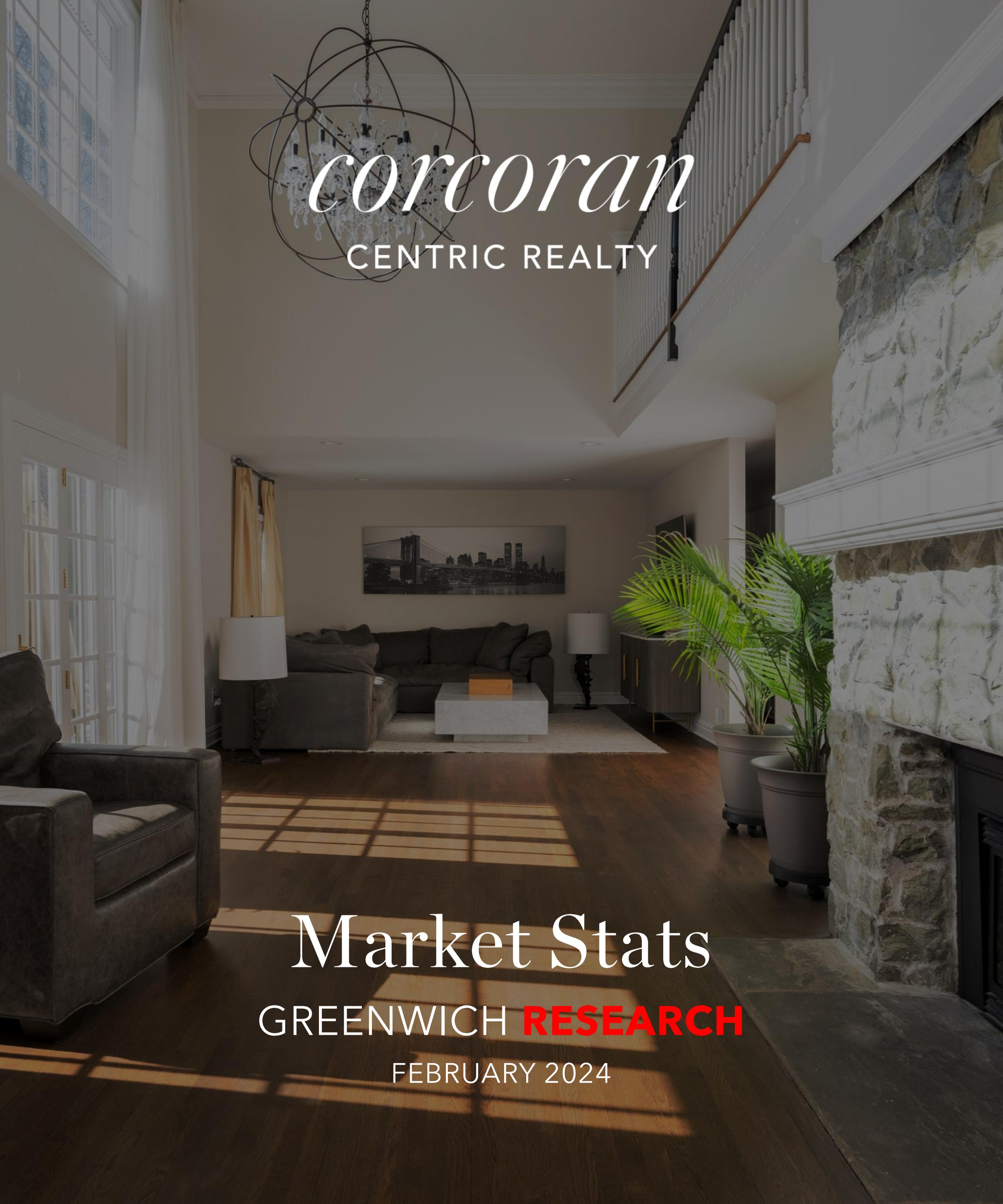 Corcoran Report Greenwich | February 2024 by Corcorancentric - Issuu