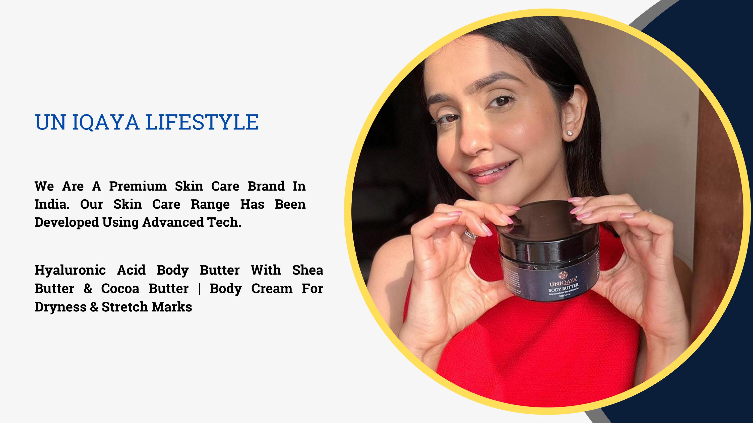 Hyaluronic Acid Body Butter And Body Cream By Uniqayalifestyleindia Issuu