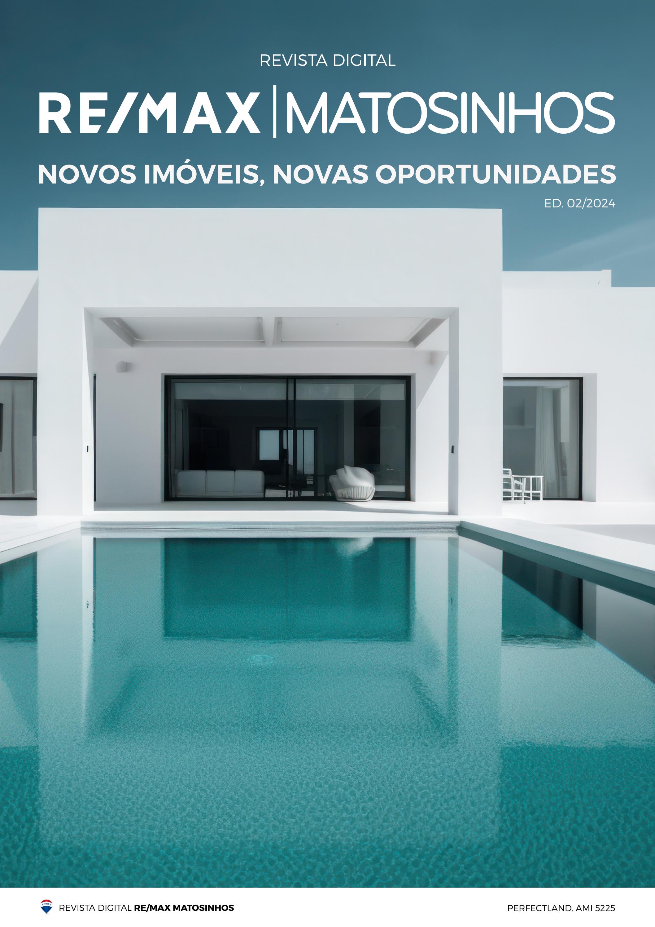 Revista Digital 02/2024 - RE/MAX Matosinhos by remaxmatosinhos - Issuu