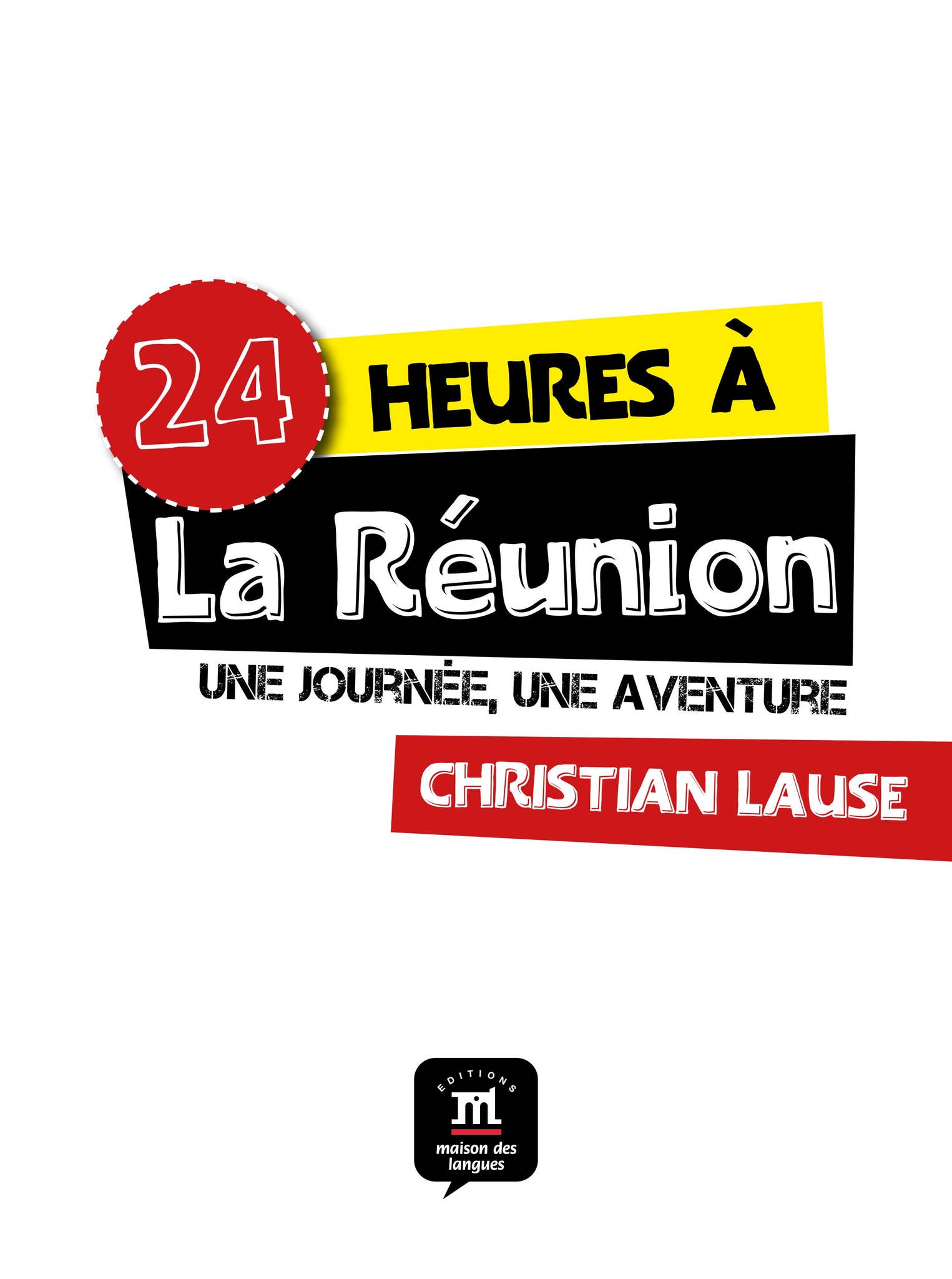 24 heures à La Réunion by Klett World Languages - Issuu