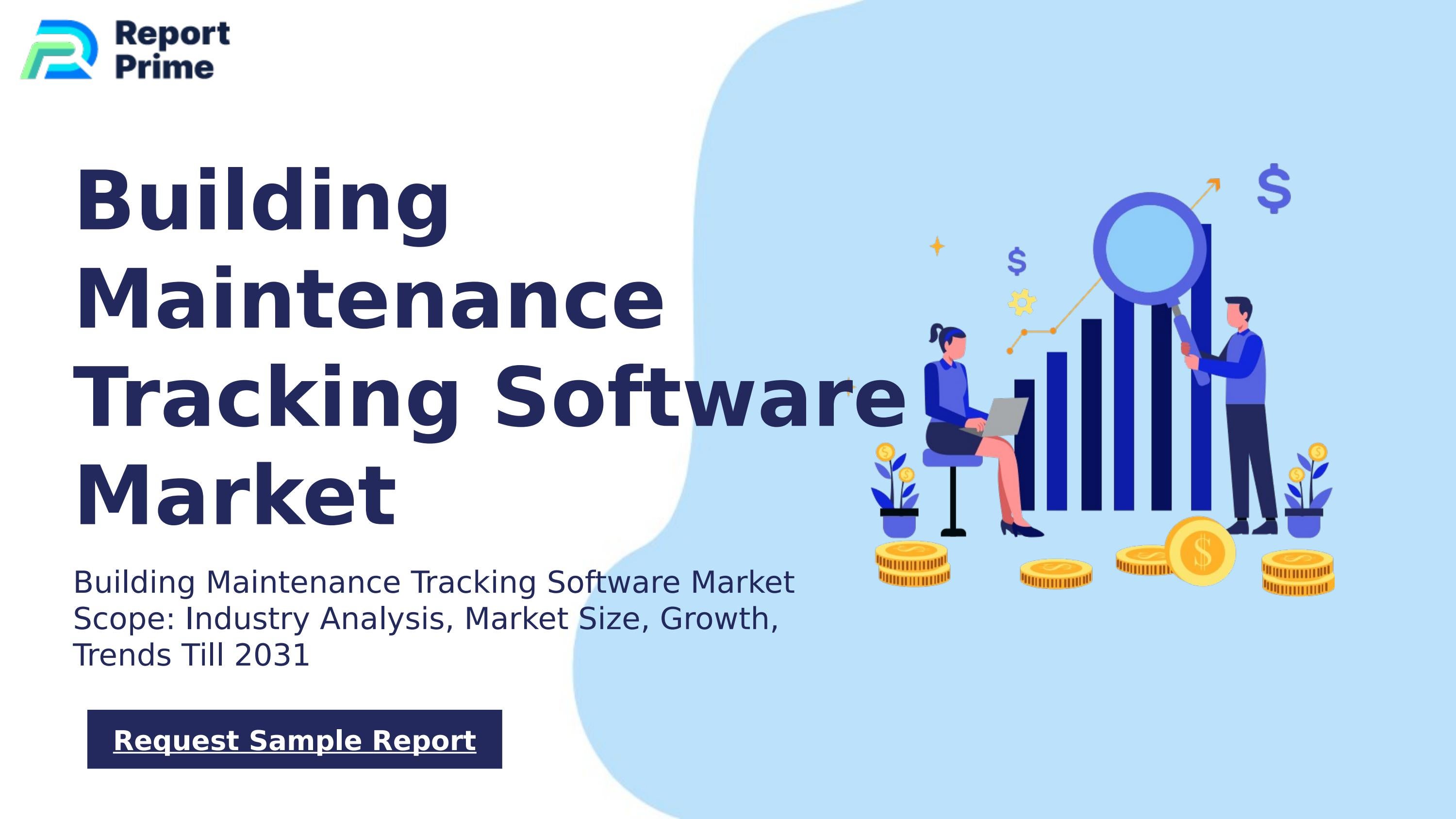 Global Building Maintenance Tracking Software market cagr 14.5% by ...
