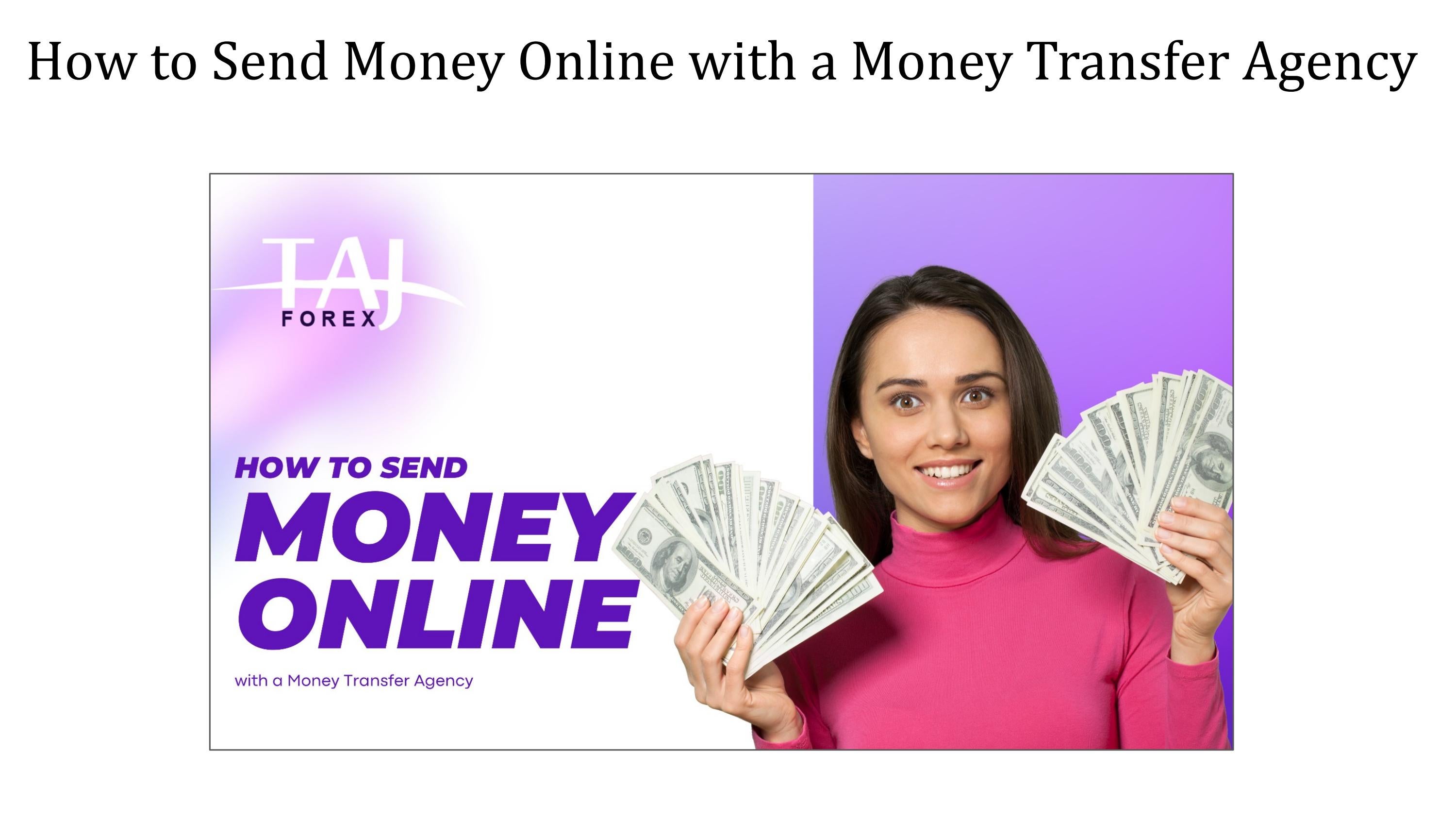 How to Send Money Online with a Money Transfer Agency: A Step-by-Step ...