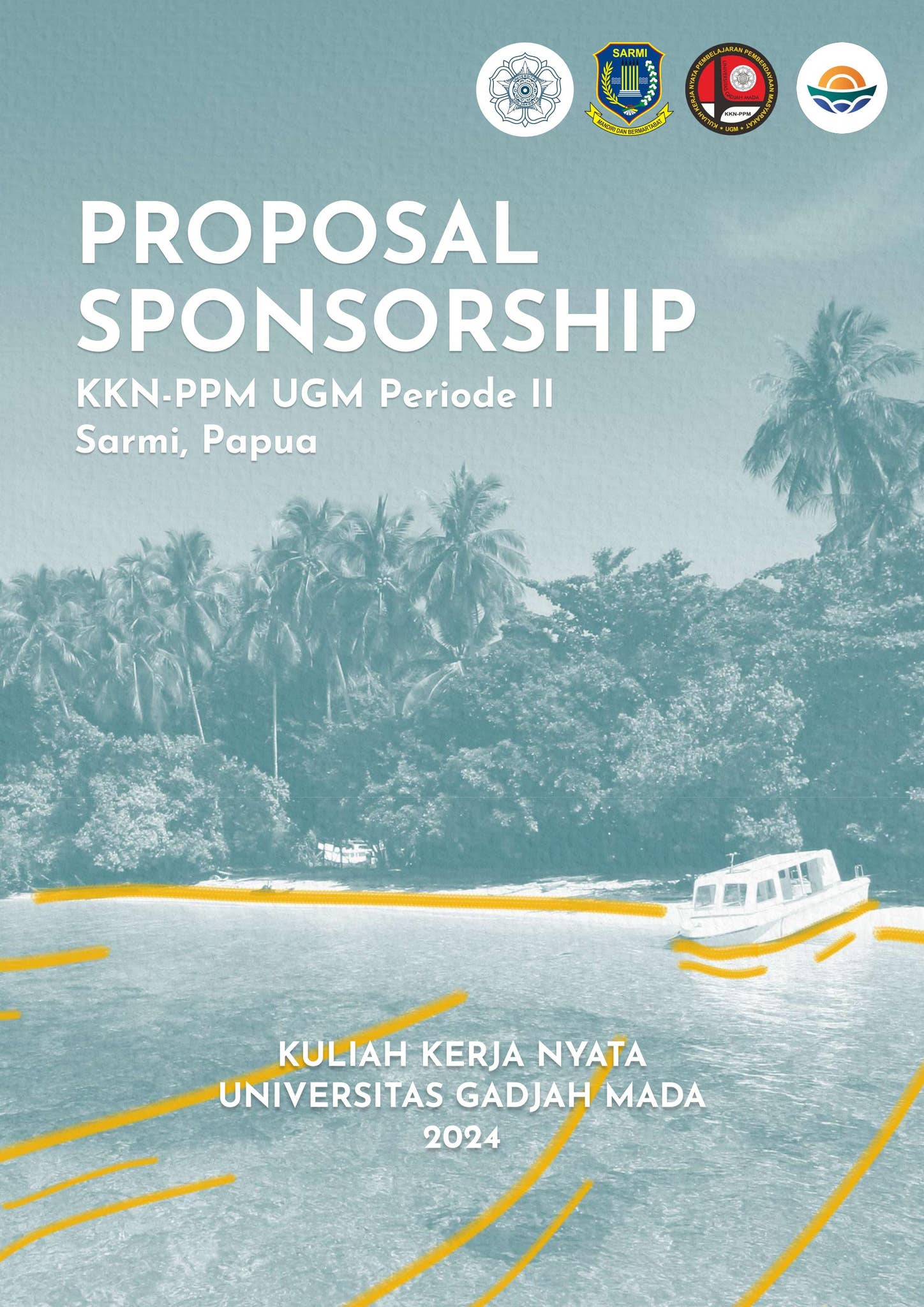Proposal Sponsorship KKN UGM Sarmi 2024 by kknugmsarmi24 - Issuu