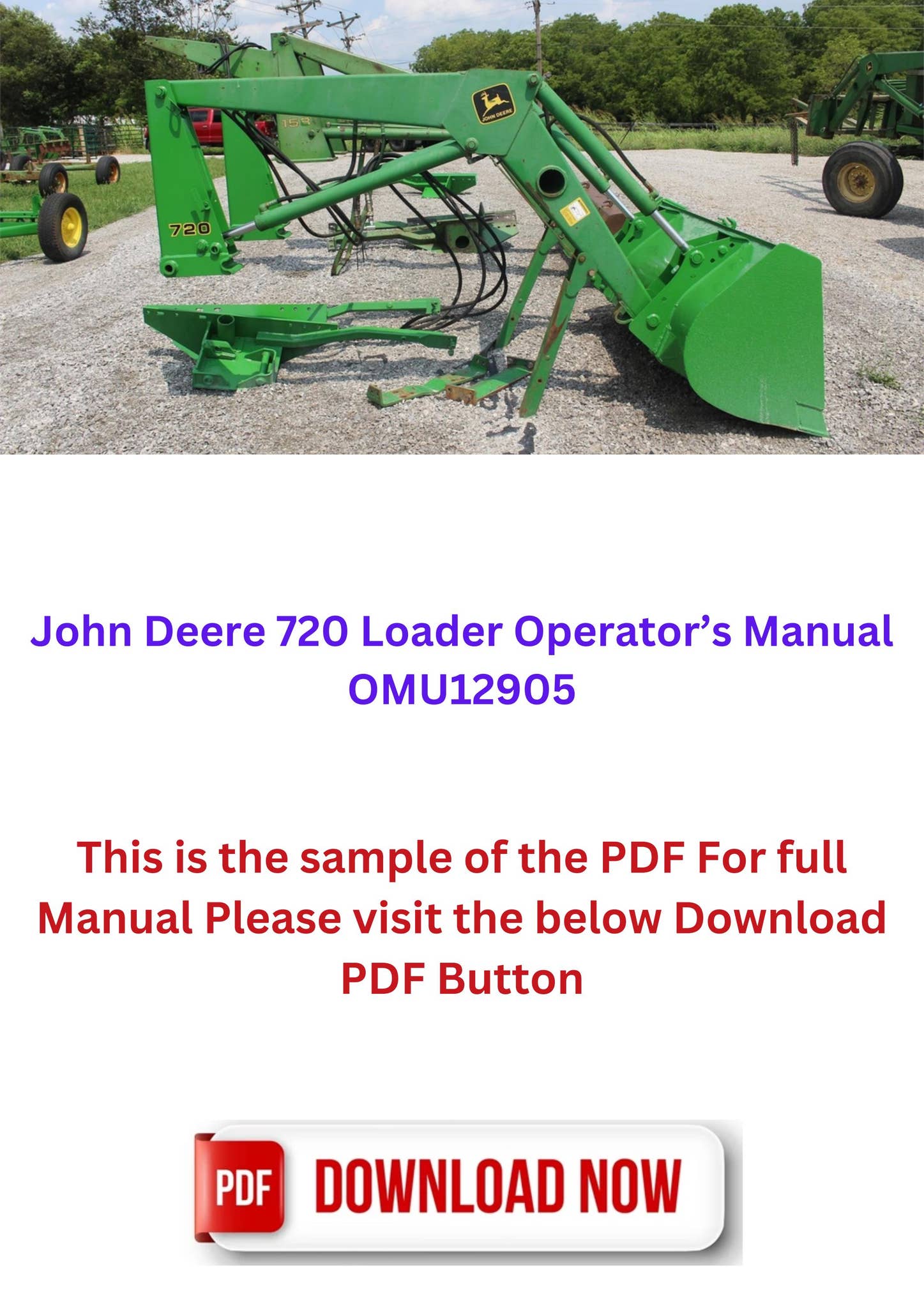 John Deere 720 Loader Operator’s Manual OMU12905John Deere 720 Loader ...