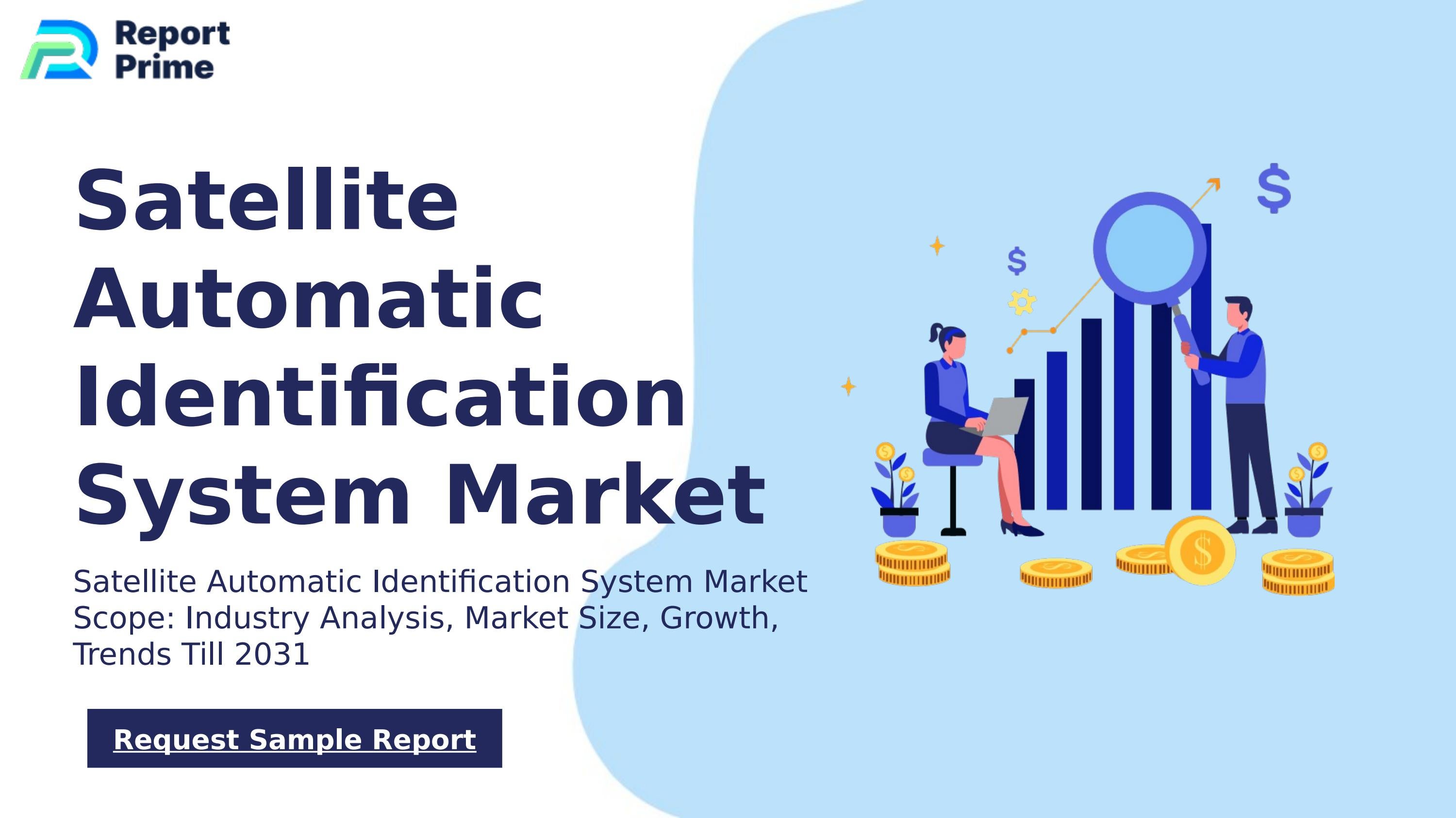 Global Satellite Automatic Identification System market cagr 9.5% by ...