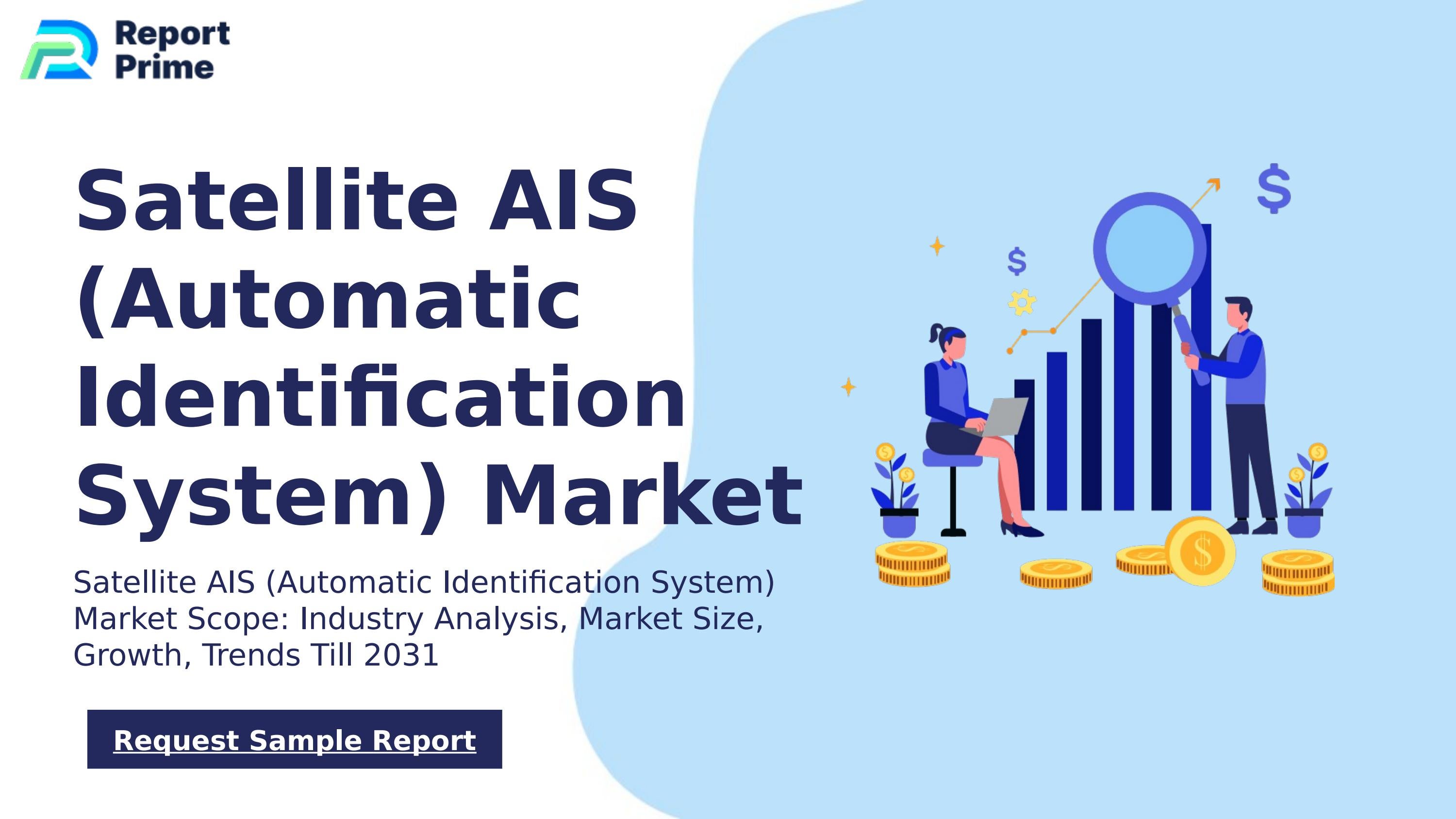 Global Satellite AIS (Automatic Identification System) market cagr 8.2% ...