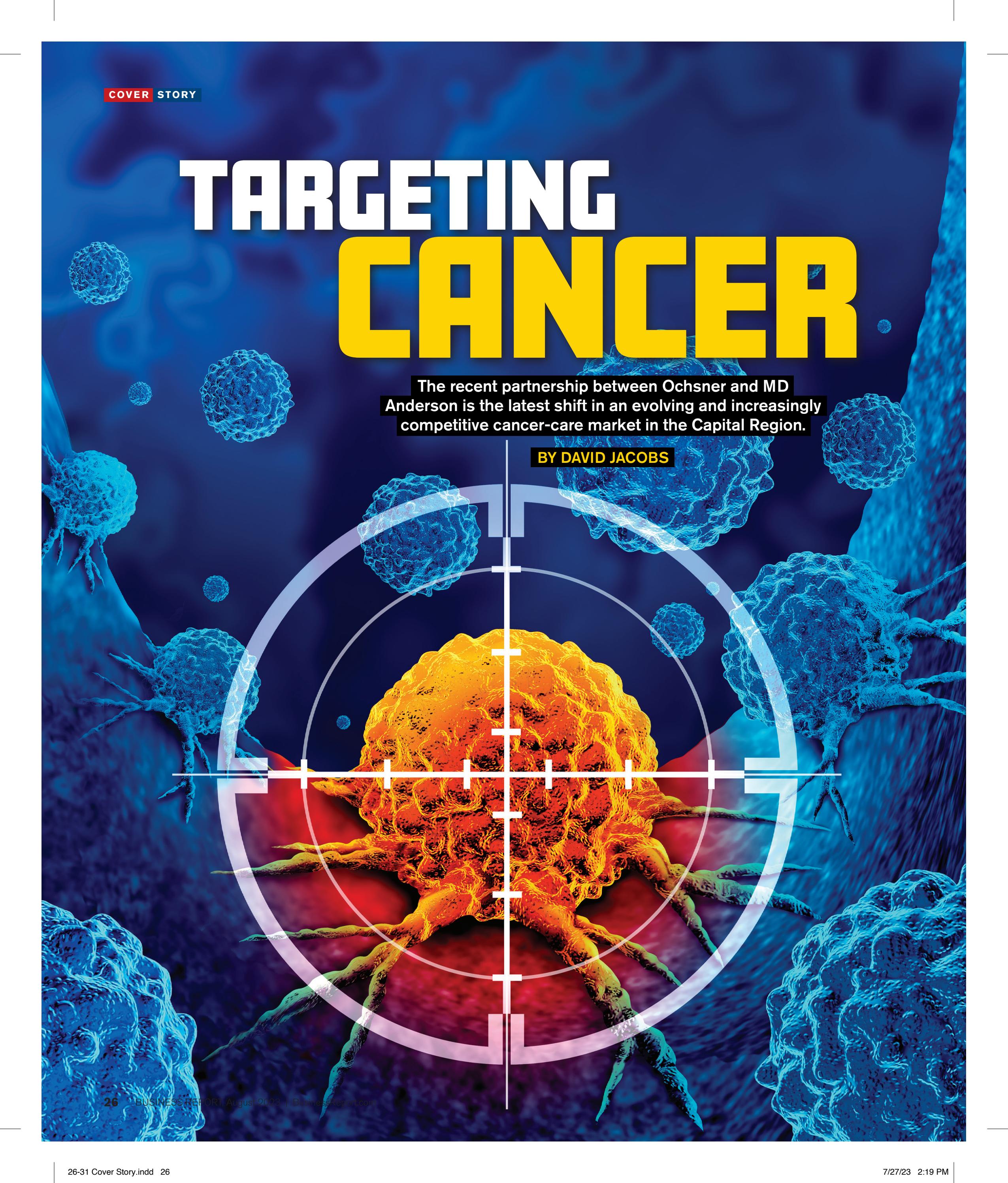 Targeting Cancer by Baton Rouge Business Report - Issuu