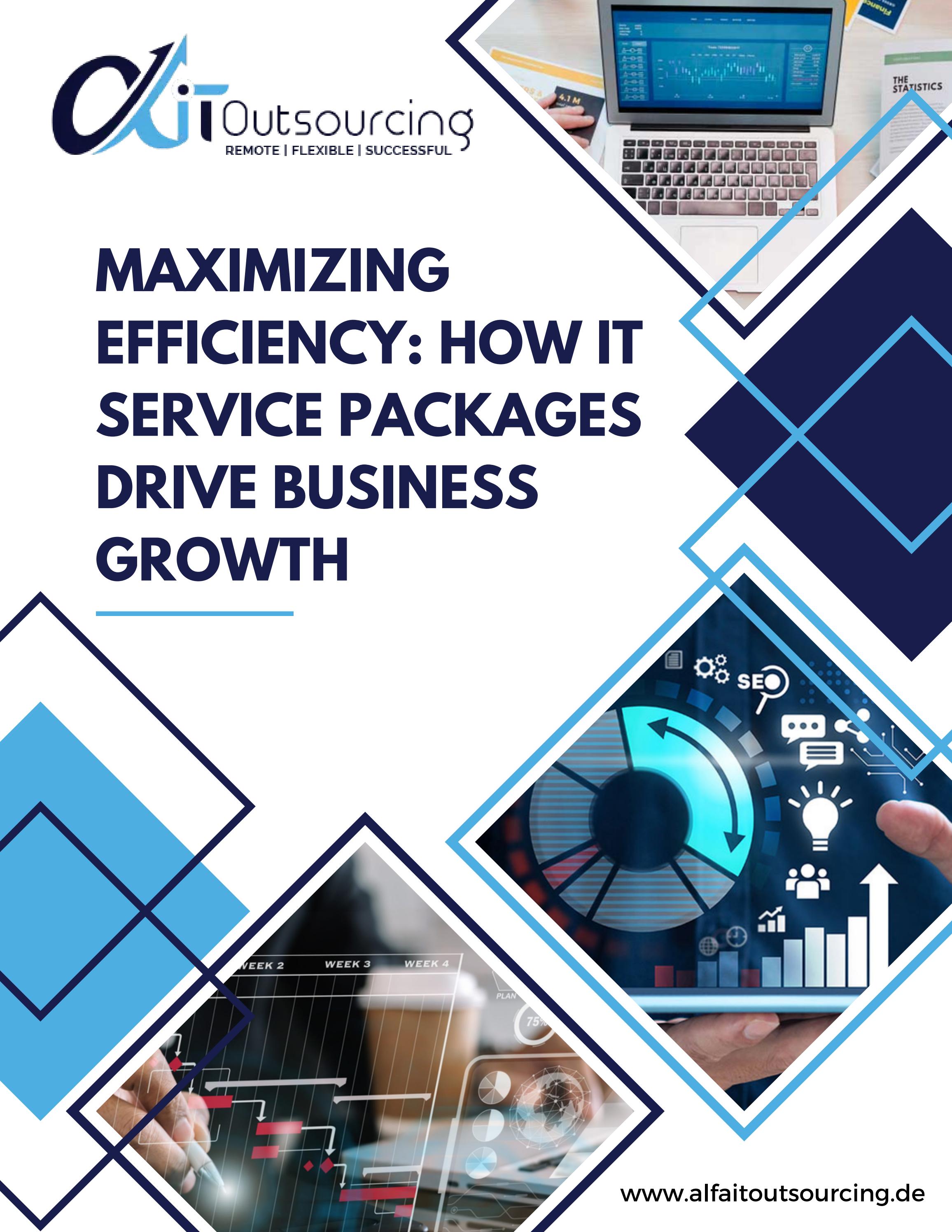 Maximizing Efficiency: How IT Service Packages Drive Business Growth ...