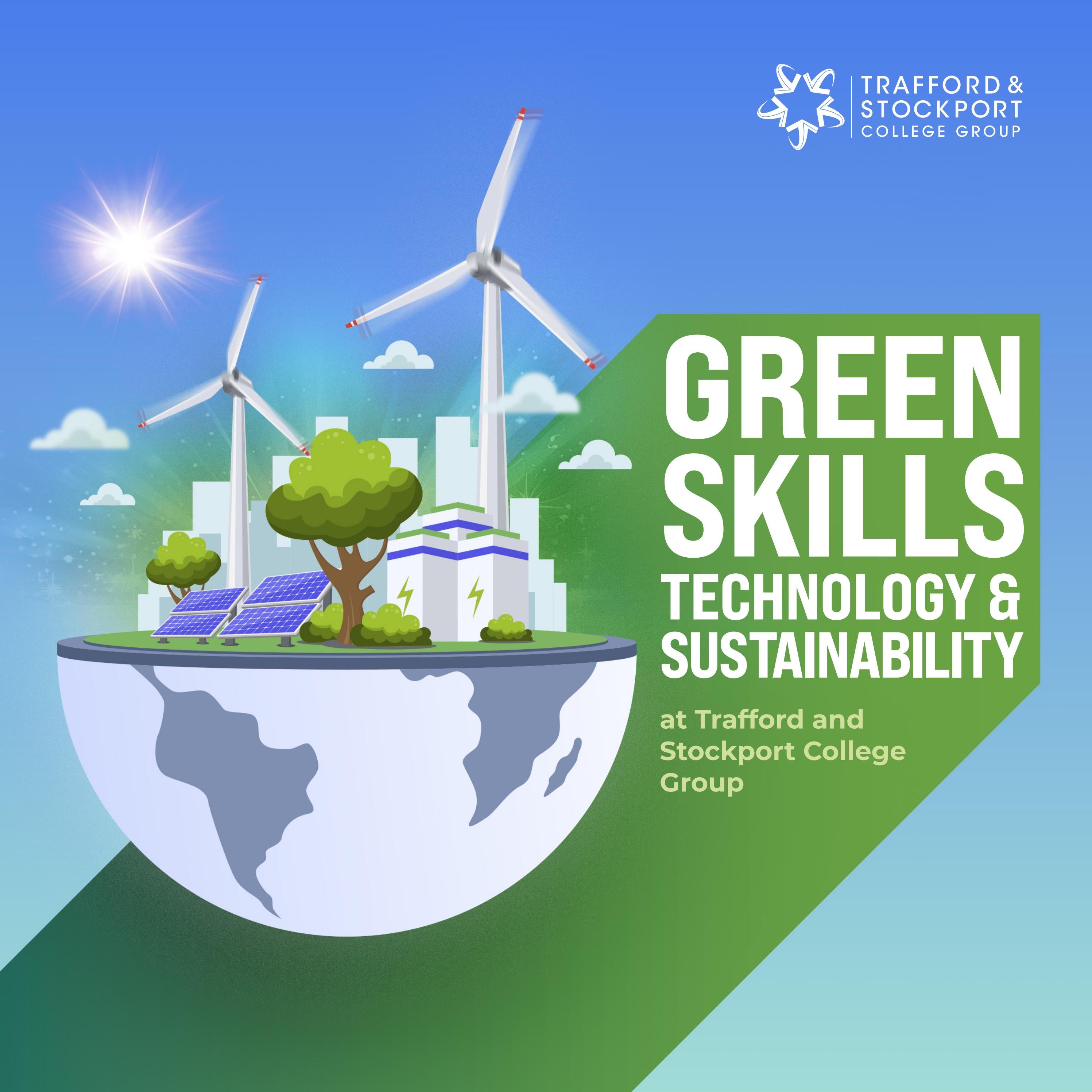 Green Skills Technology & Sustainability by Trafford & Stockport ...