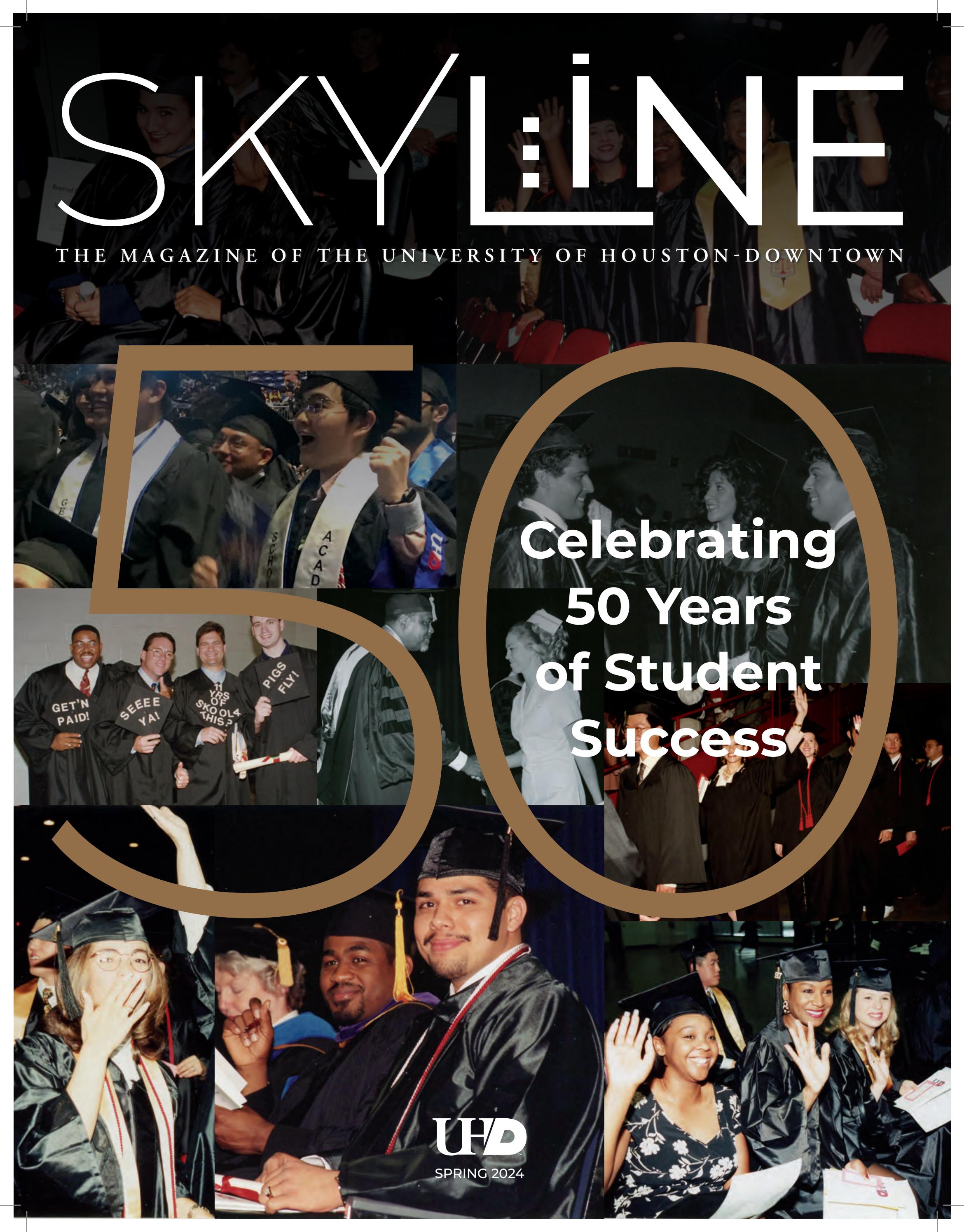 Skyline Magazine (Spring 2024) by University of Houston-Downtown - Issuu
