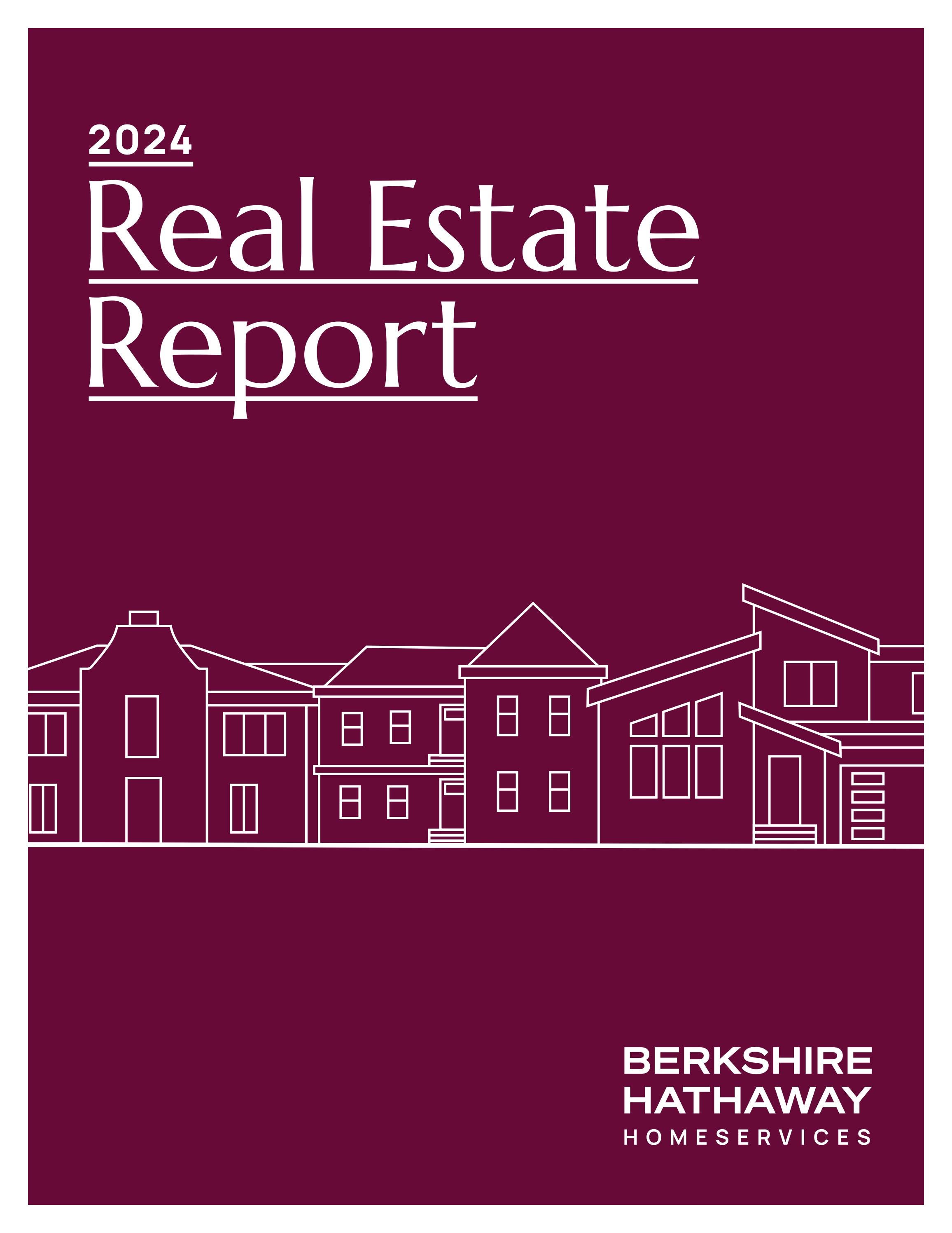 Berkshire Hathaway HomeServices 2024 Real Estate Report by Berkshire ...
