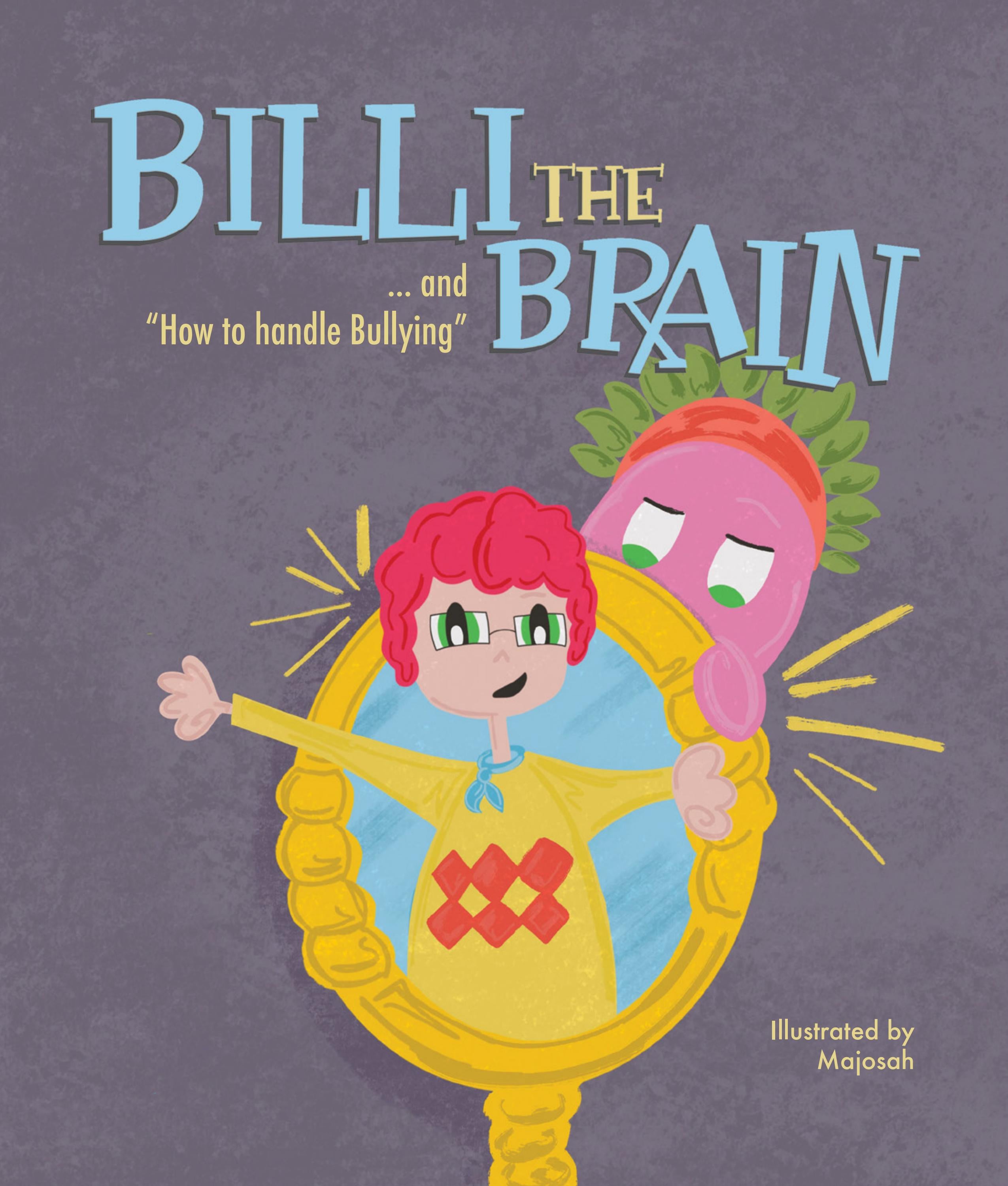 Billy the Brain and "How to handle bullying" by Estudio LaMARTINA - Issuu